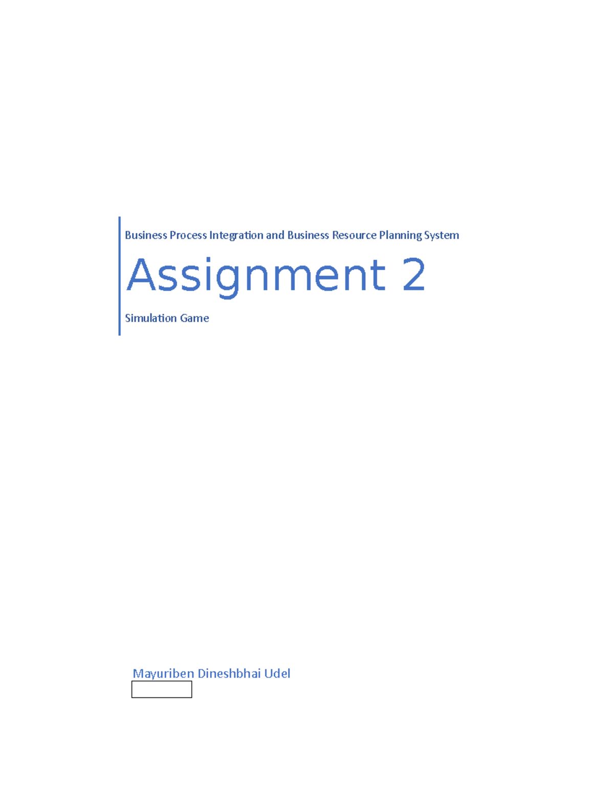 ERP Assignment 2 - ERP ssignment - Mayuriben Dineshbhai Udel Business Process Integration and ...