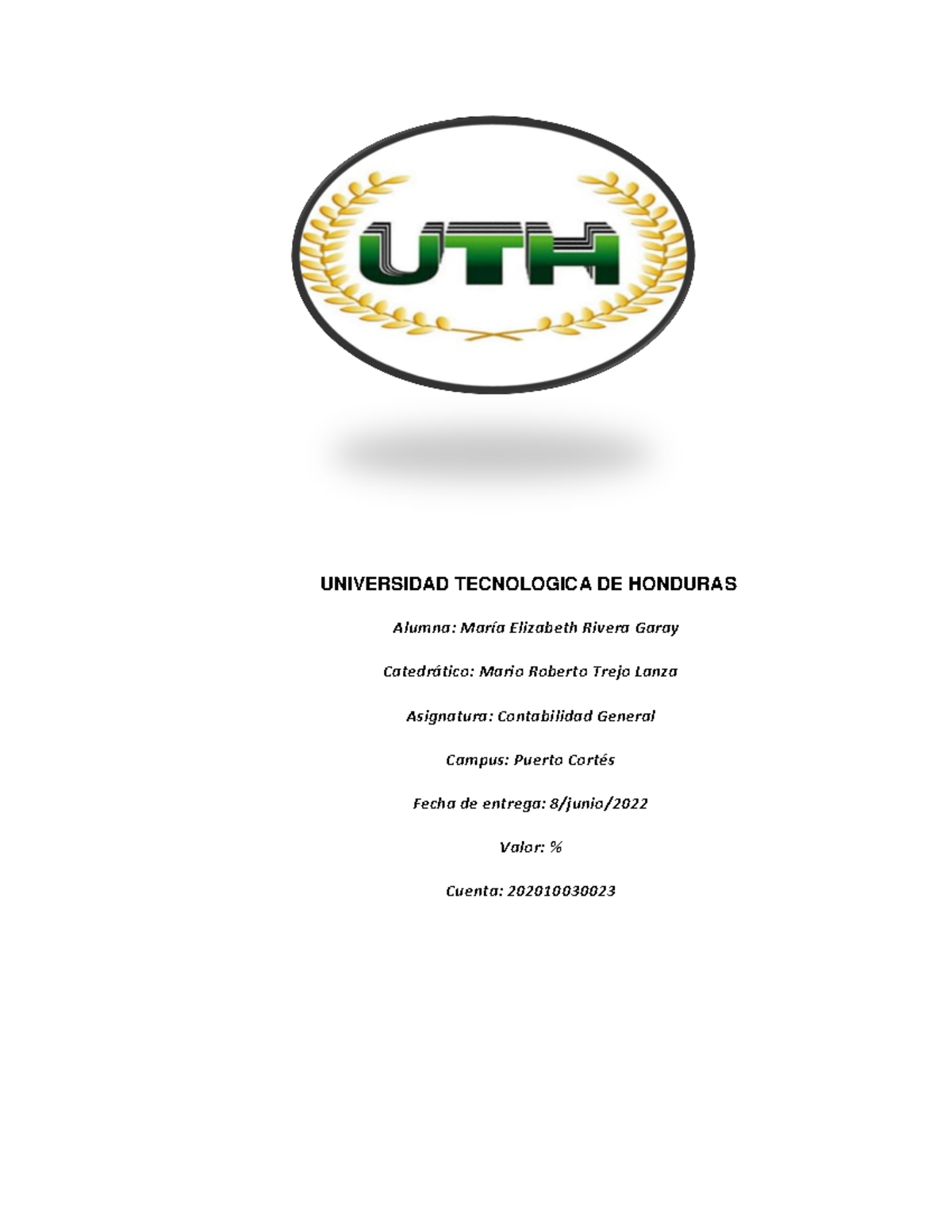 Contabilidad general - UNIVERSIDAD TECNOLOGICA DE HONDURAS Alumna ...