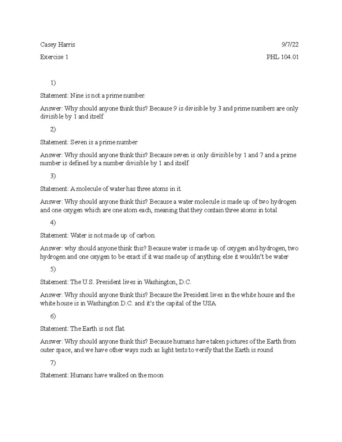 Exercise 1 - chapter 1 - Casey Harris 9/7/ Exercise 1 PHL 104 ...
