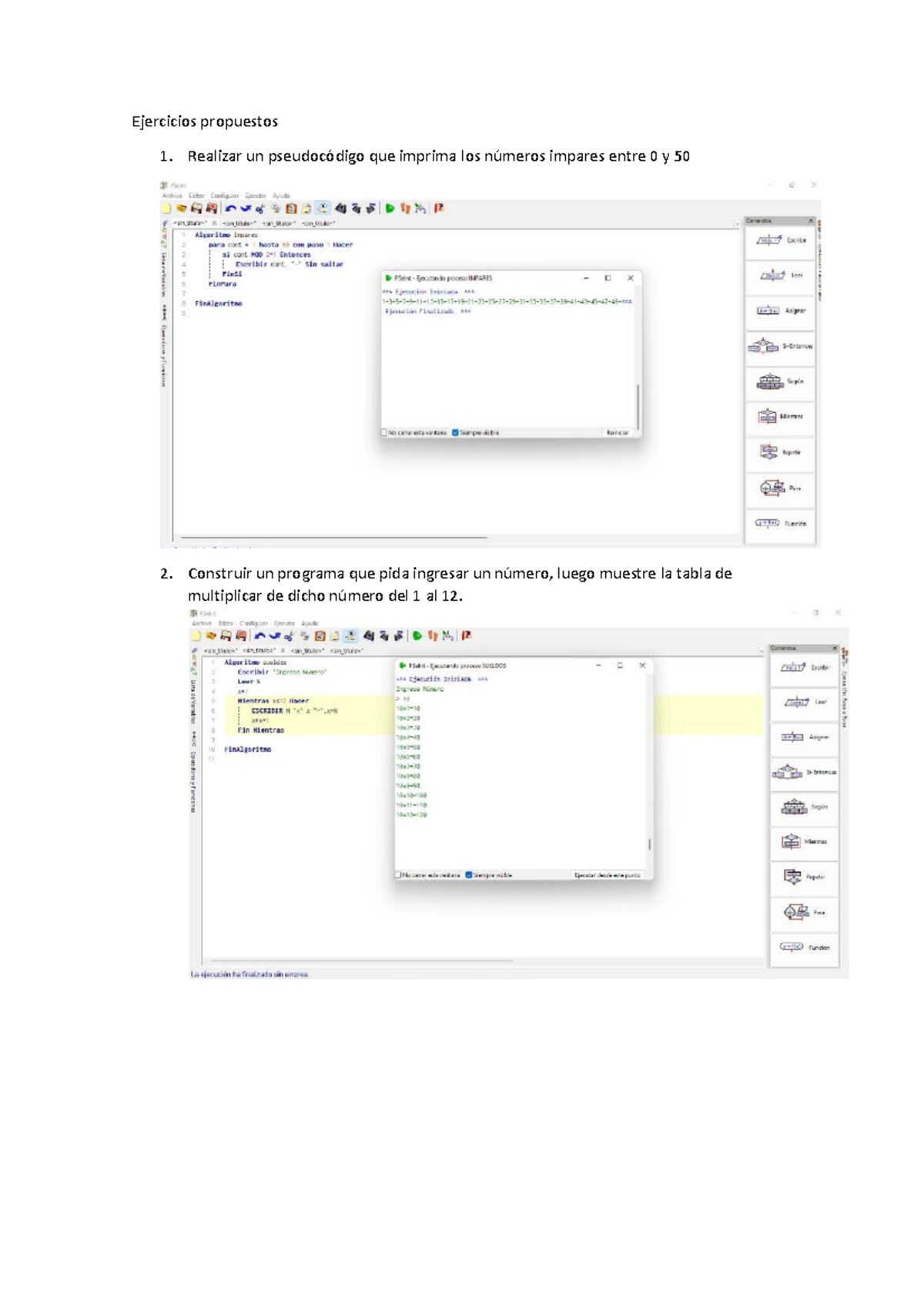 Algoritmos Semana 12 - SDLG - Ejercicios propuestos 1. Realizar un pseudocódigo que imprima los ...