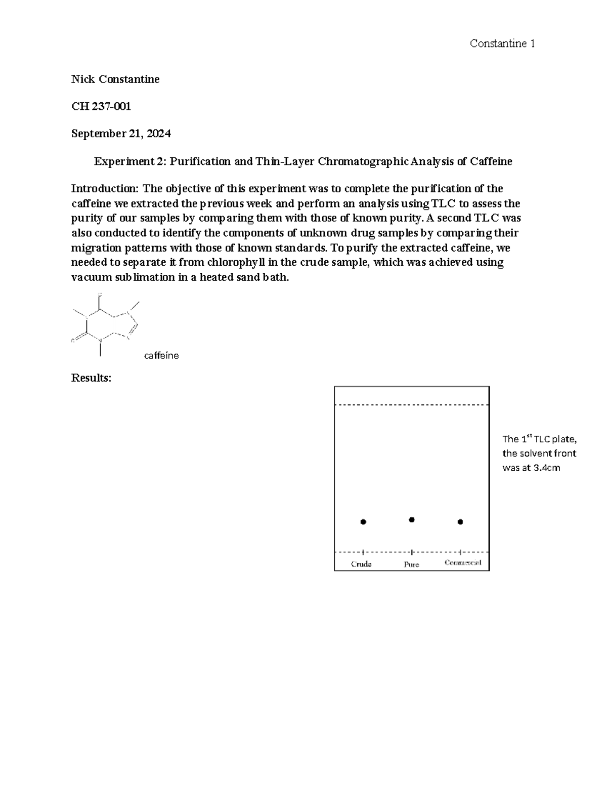 Experiment 2 Lab Report this one - Nick Constantine CH 237- September 21, 2024 Experiment 2 ...