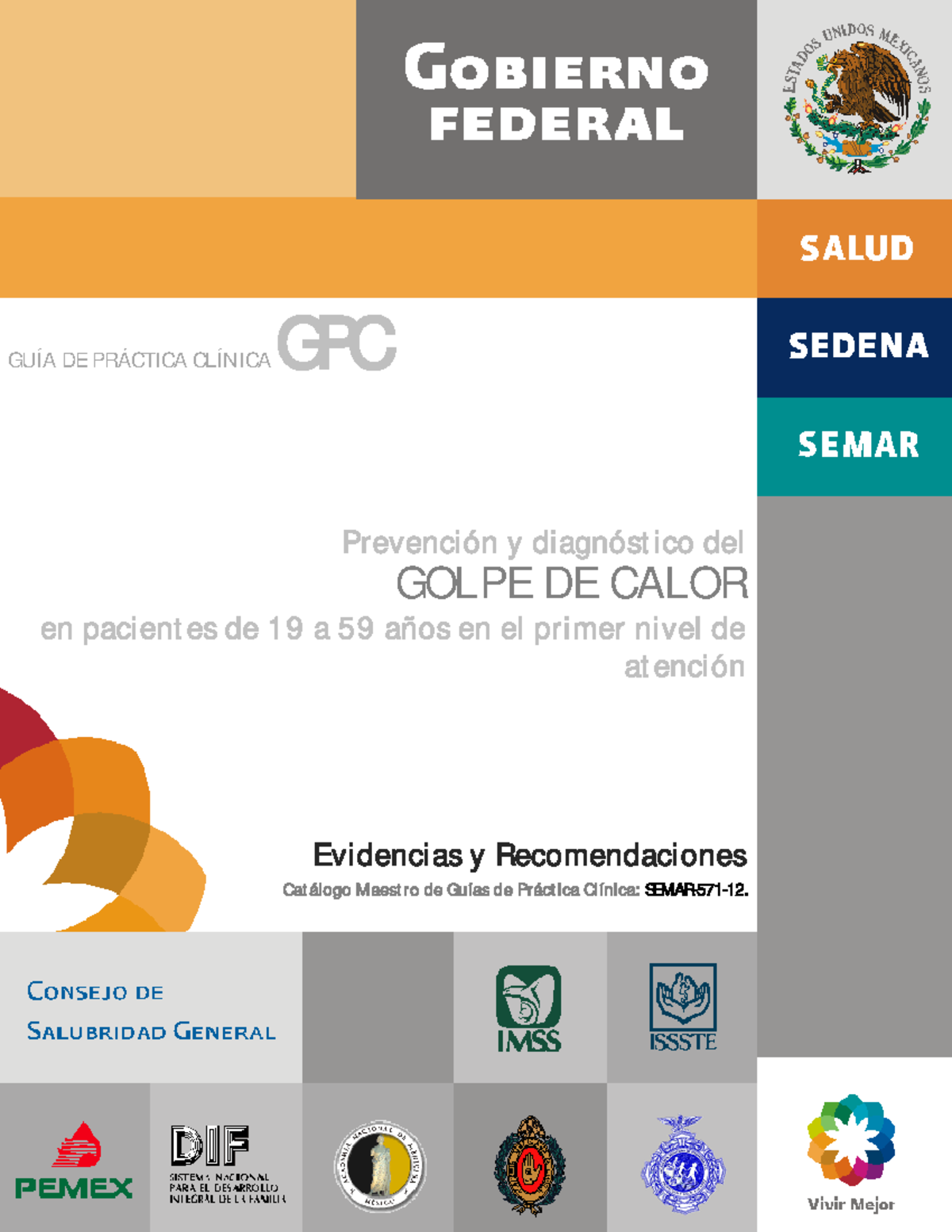 GPC de Golpe DE Calor - GUÍA DE PRÁCTICA CLÍNICA GPC Prevención y ...