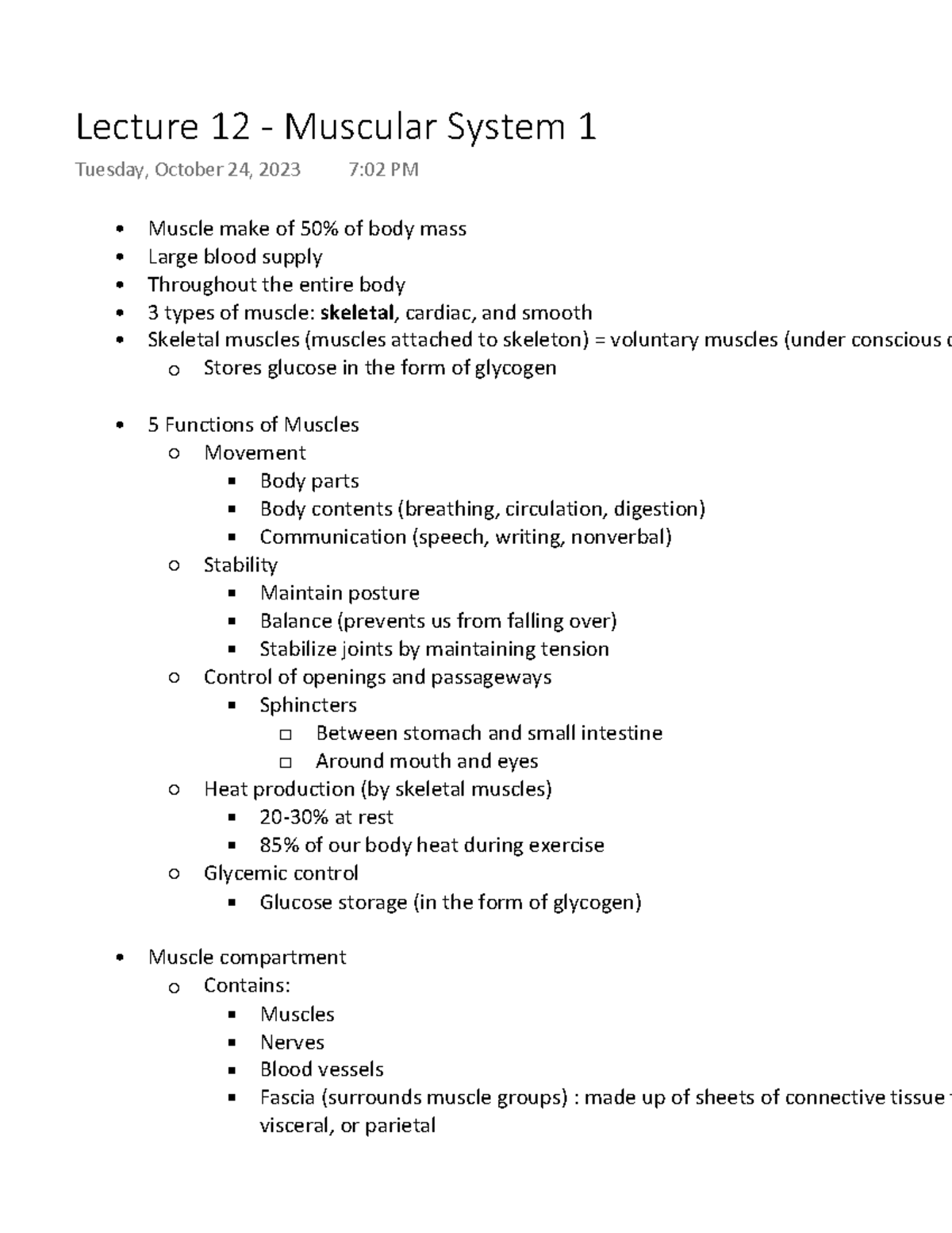 Lecture 12 - Muscular System 1 - Muscle make of 50% of body mass Large ...