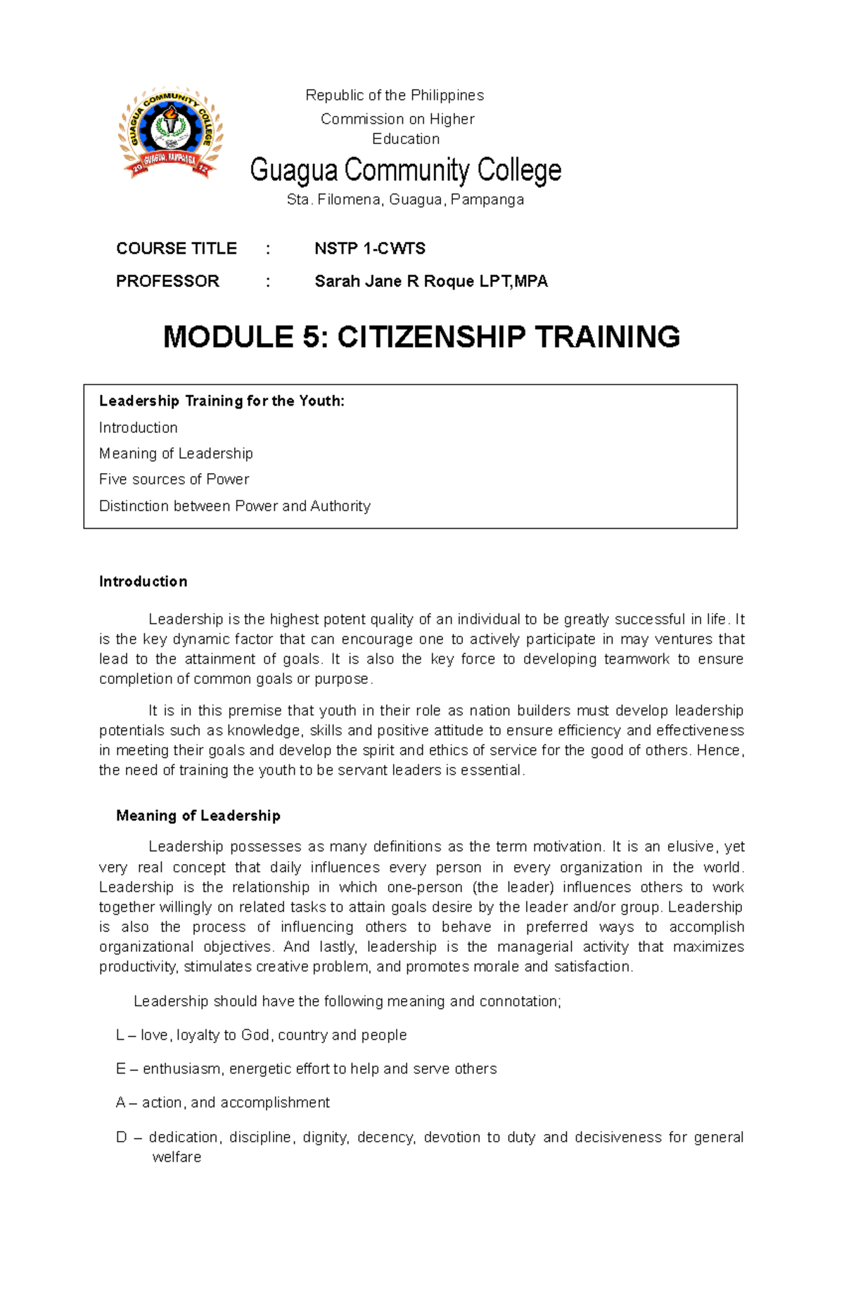 Module-5-Leadership - Leadership is the highest potent quality of an ...