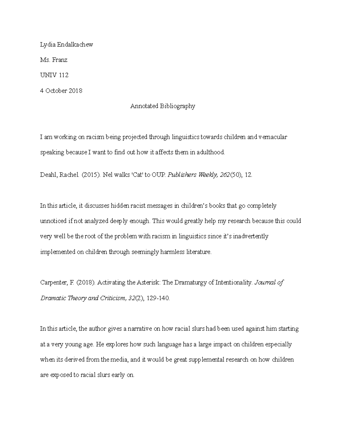 Annotated Bibliography Draft 1 - Lydia Endalkachew Ms. Franz UNIV 112 4 ...