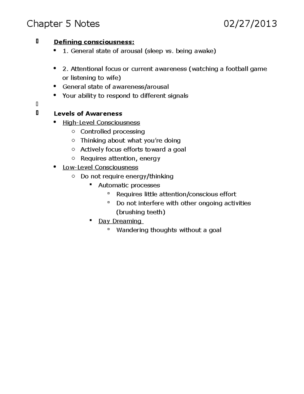 Chapter 5 Notes - Chapter 5 Notes Defining consciousness: 1. General ...