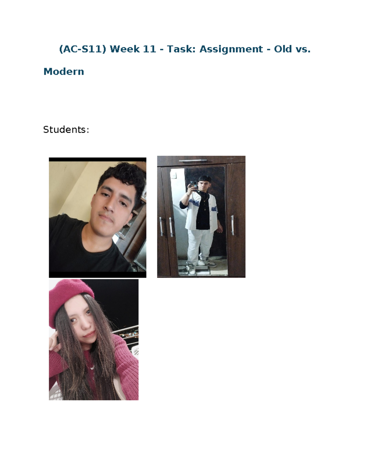 Week 11- Task -Assignment -Old vs Modern - 🔴 (AC-S11) Week 11 - Task: Assignment - Old vs ...