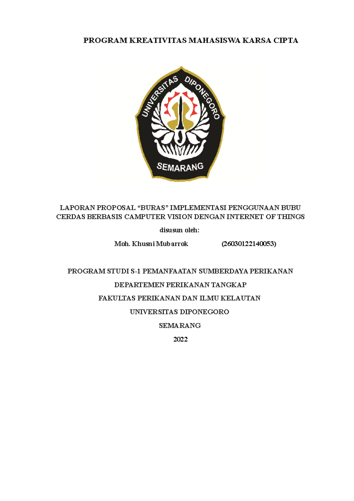 Tugas Bahasa Indonesia Laporan Proposal - PROGRAM KREATIVITAS MAHASISWA KARSA CIPTA LAPORAN ...