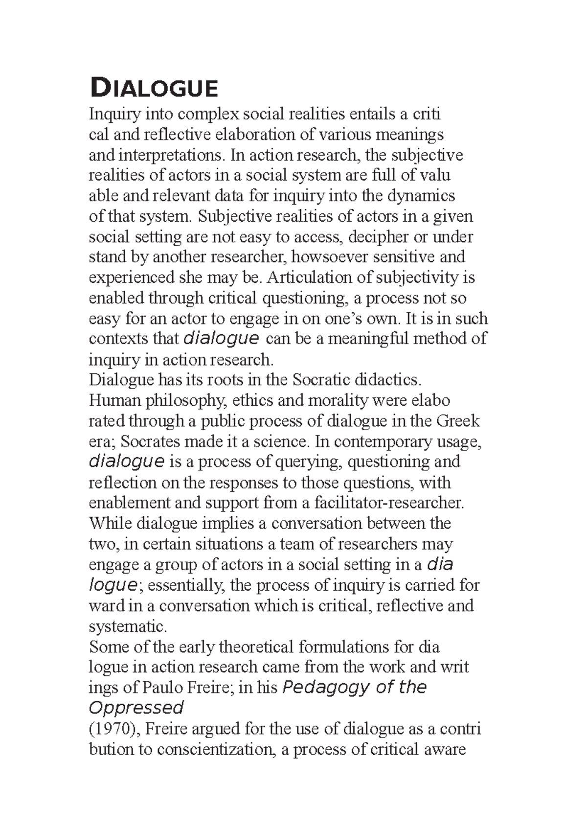 Dialogue - DIALOGUE Inquiry into complex social realities entails a ...