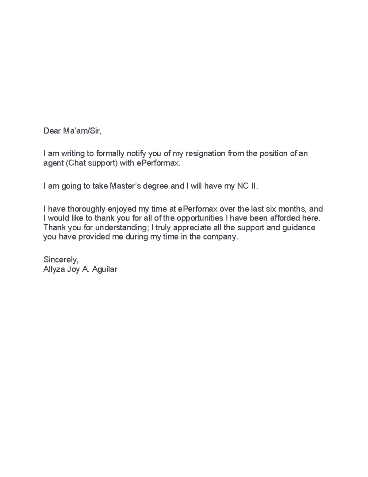 Resignation Letter - Dear Ma’am/Sir, I am writing to formally notify ...