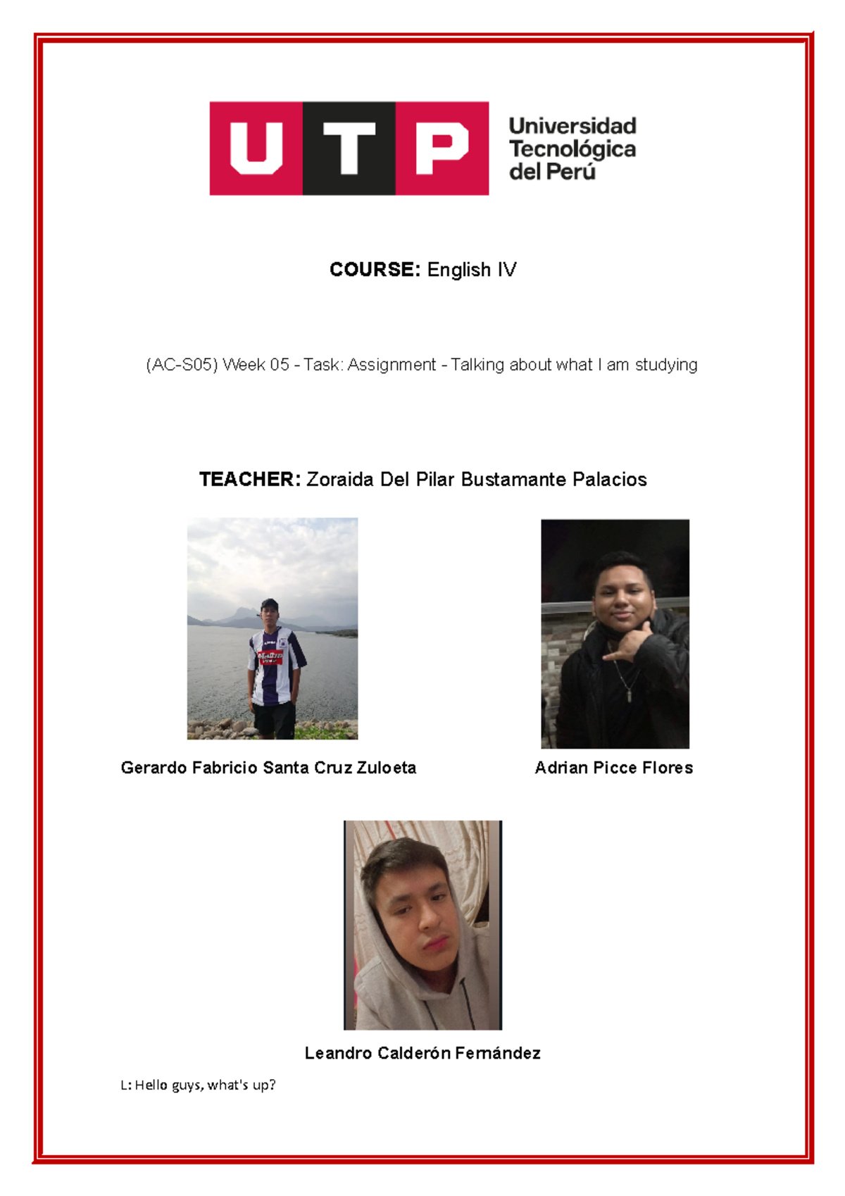 Calderón Leandro-Picce Adrian-Santa Cruz Gerardo - COURSE: English IV ...