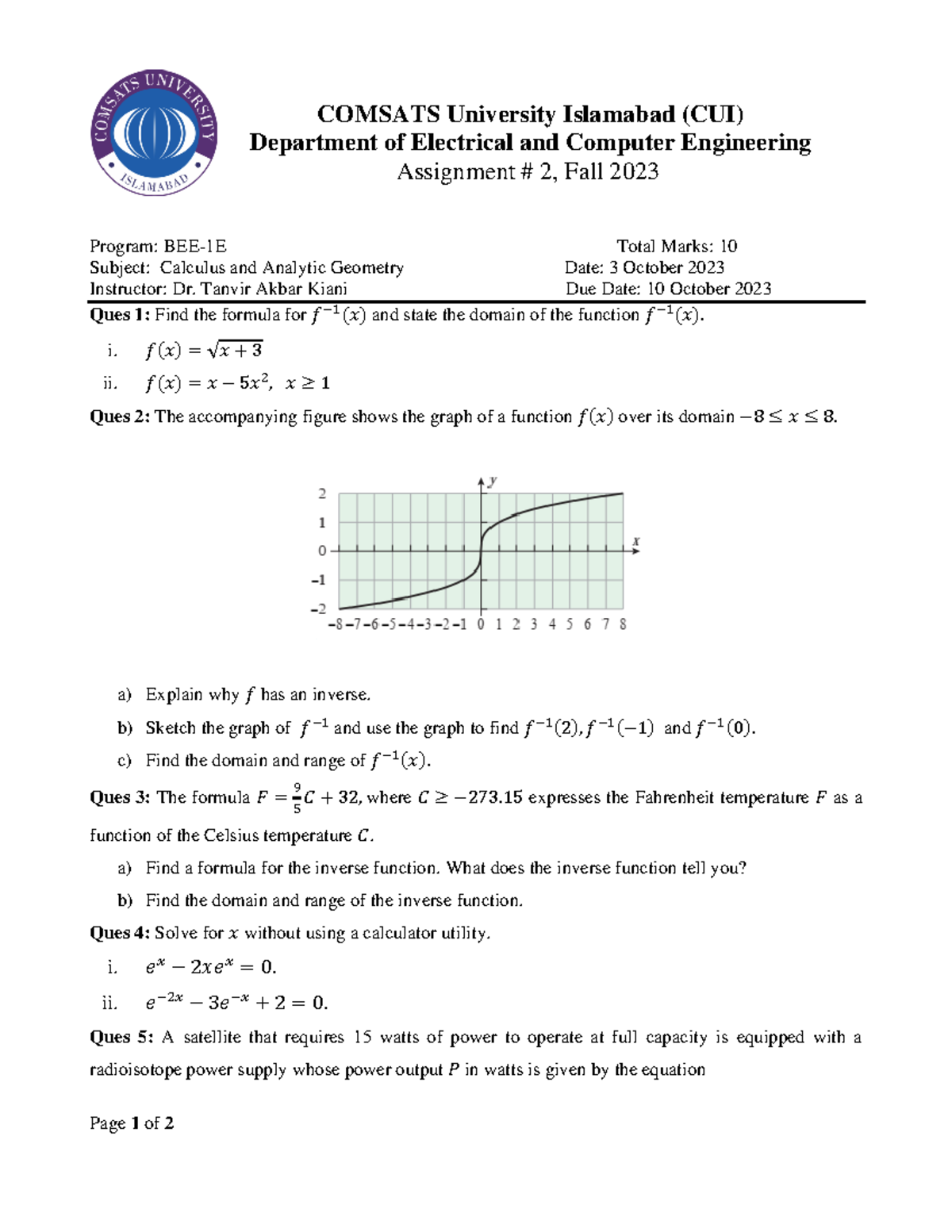 Assignment # 2(CAG)-IE - Page 1 of 2 Program: BEE- 1 E Total Marks: 10 Subject: Calculus and ...