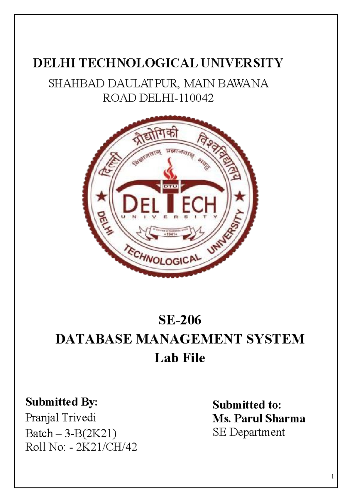 Dbms File Delhi Technological University Shahbad Daulatpur Main Bawana Road Delhi 110042 Se