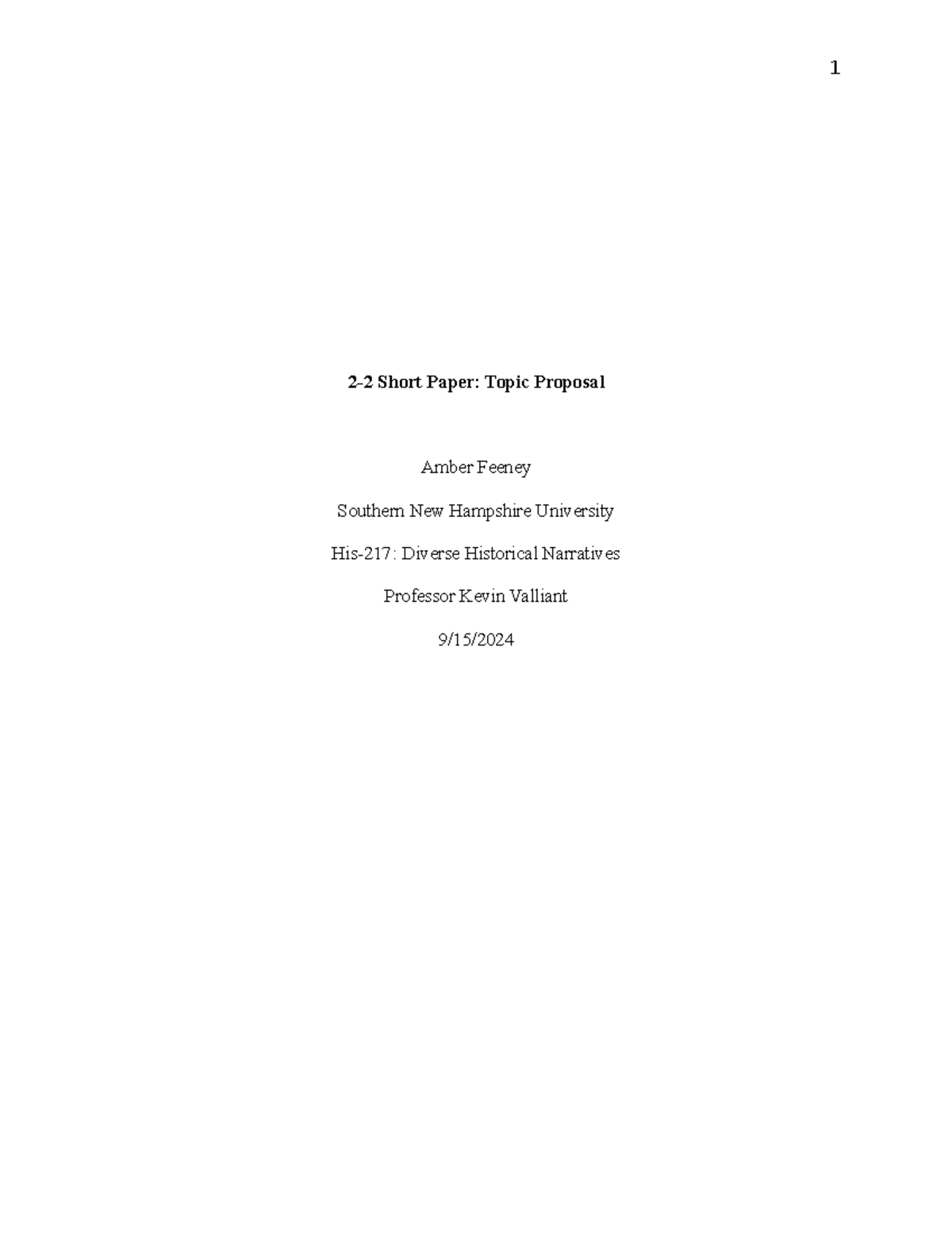 His 217 Diverse historical narratives topic proposal - 2-2 Short Paper: Topic Proposal Amber ...