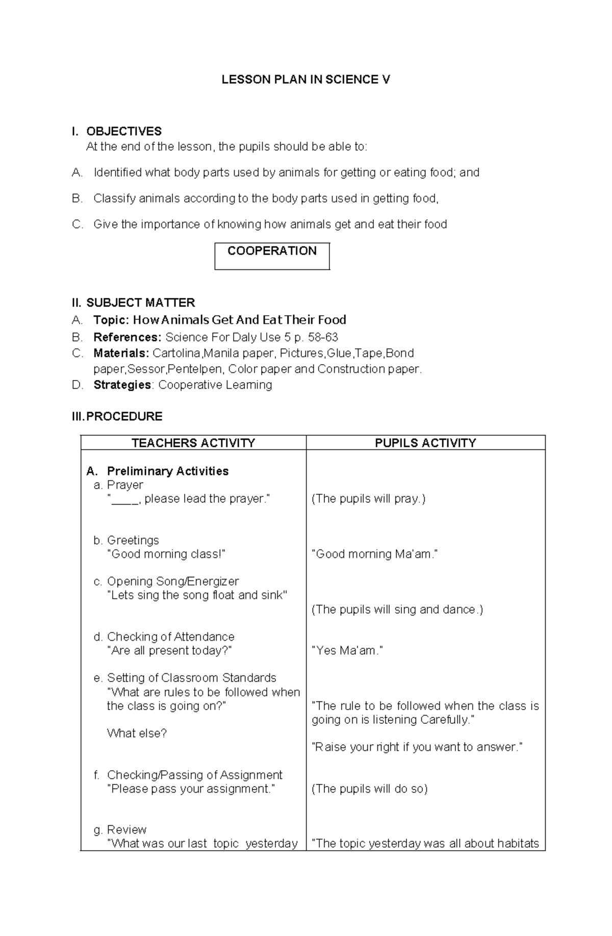 Final LP IN Science - LESSON PLAN IN SCIENCE V I. OBJECTIVES At the end ...