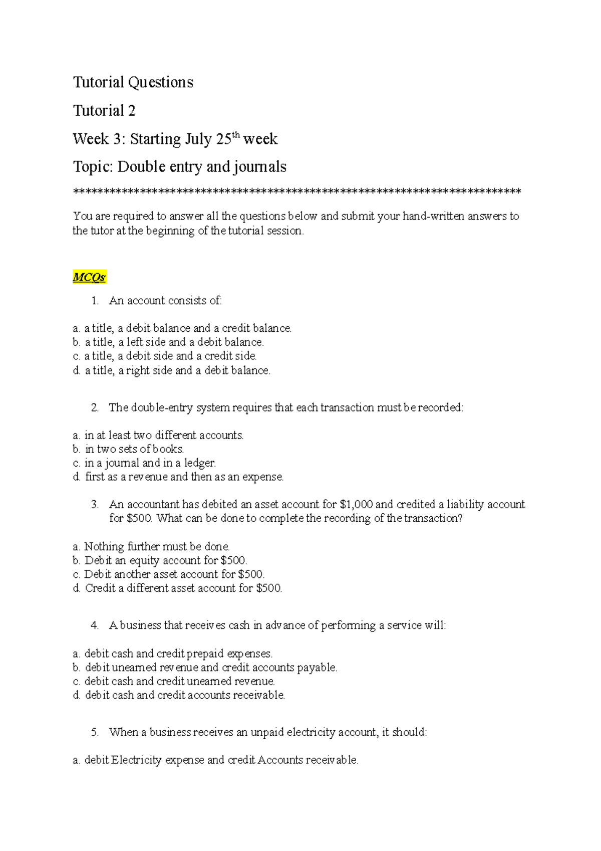 Week 3 Recording Template - Tutorial Questions Tutorial 2 Week 3: Starting July 25 th week Topic ...