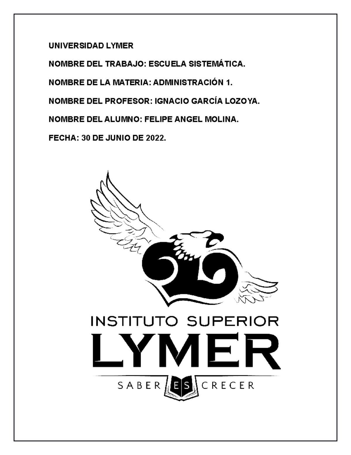 Escuela Sistemática (13) - UNIVERSIDAD LYMER NOMBRE DEL TRABAJO ...