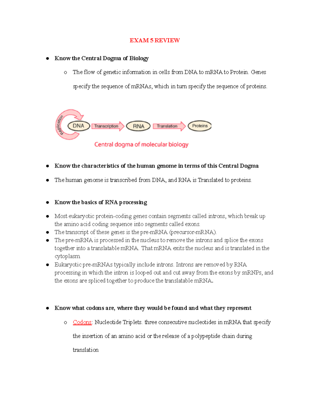 EXAM 5 Review - EXAM 5 REVIEW Know the Central Dogma of Biology o The ...
