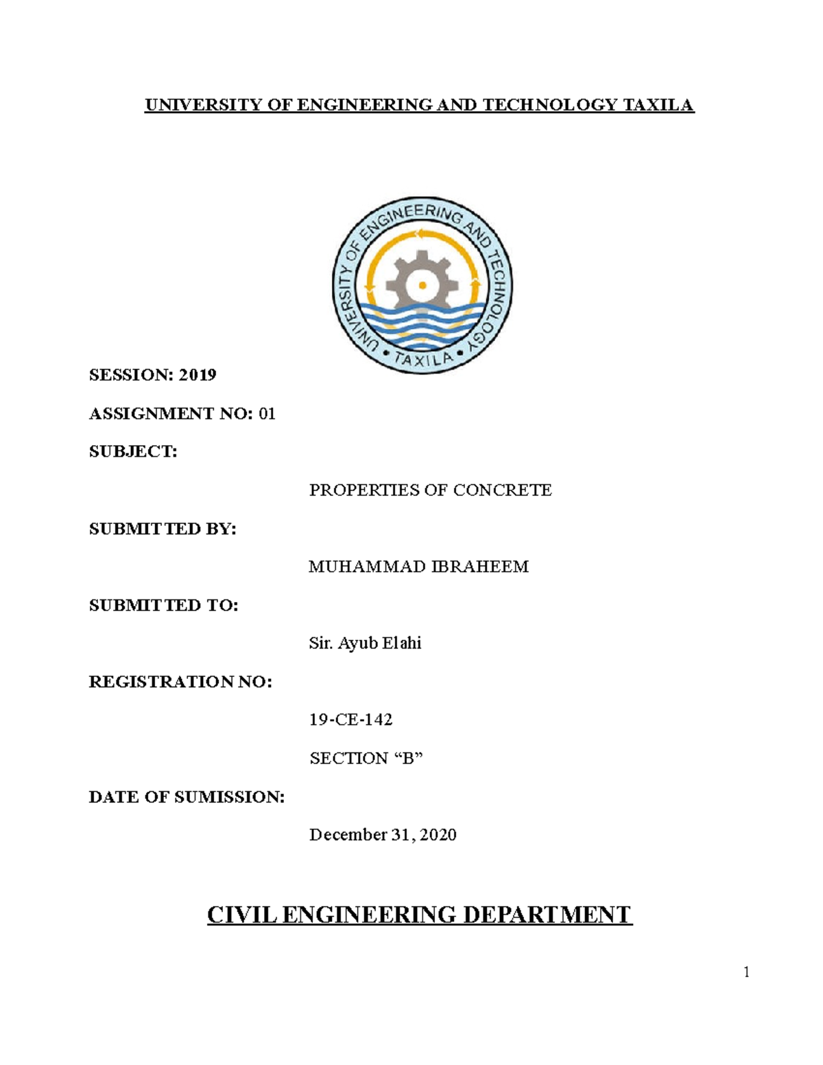 Properties of Concrete Assignment 01 - UNIVERSITY OF ENGINEERING AND TECHNOLOGY TAXILA SESSION ...