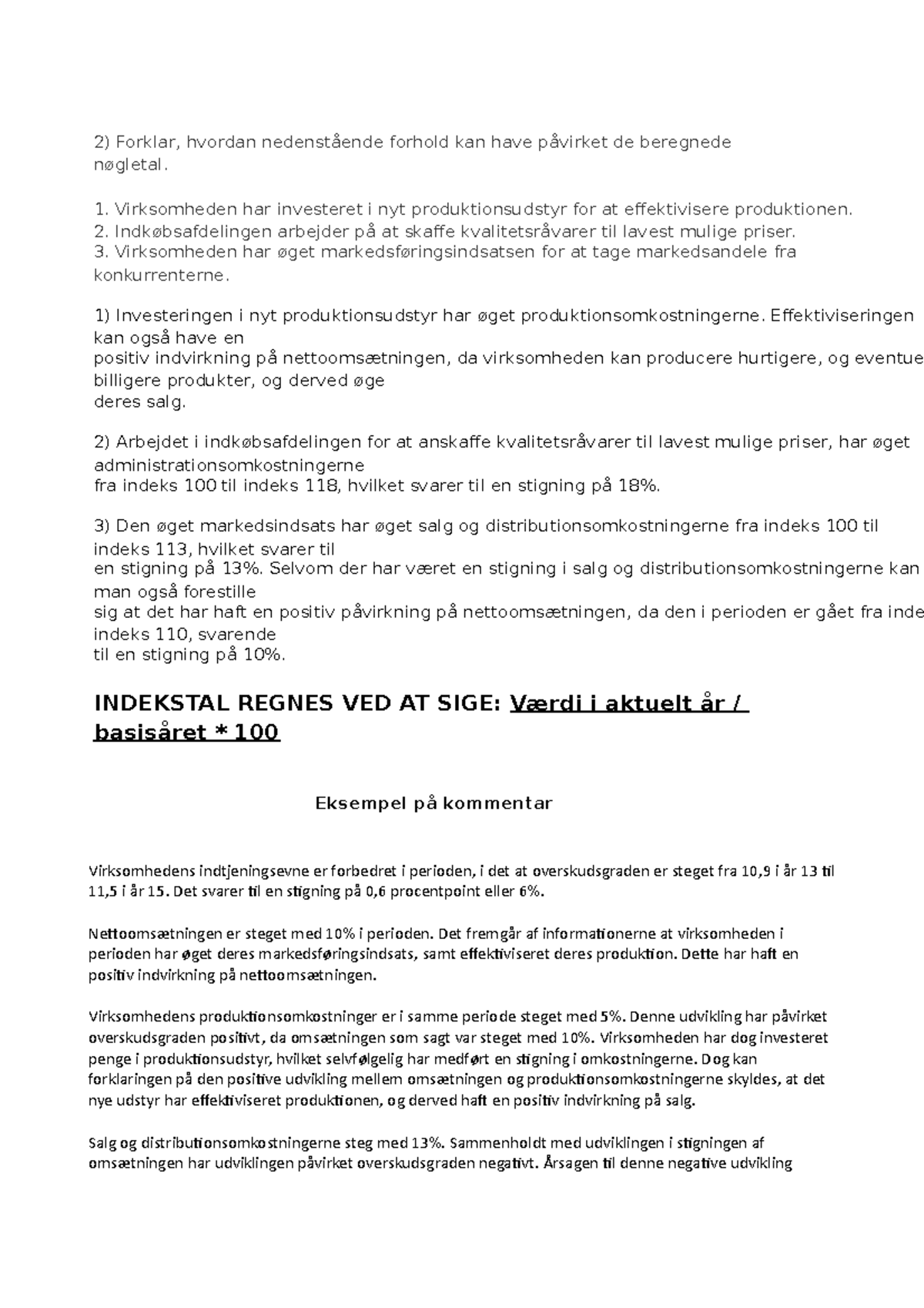 Eksempel på kommentar - kap 14 - Forklar, hvordan nedenstående forhold ...