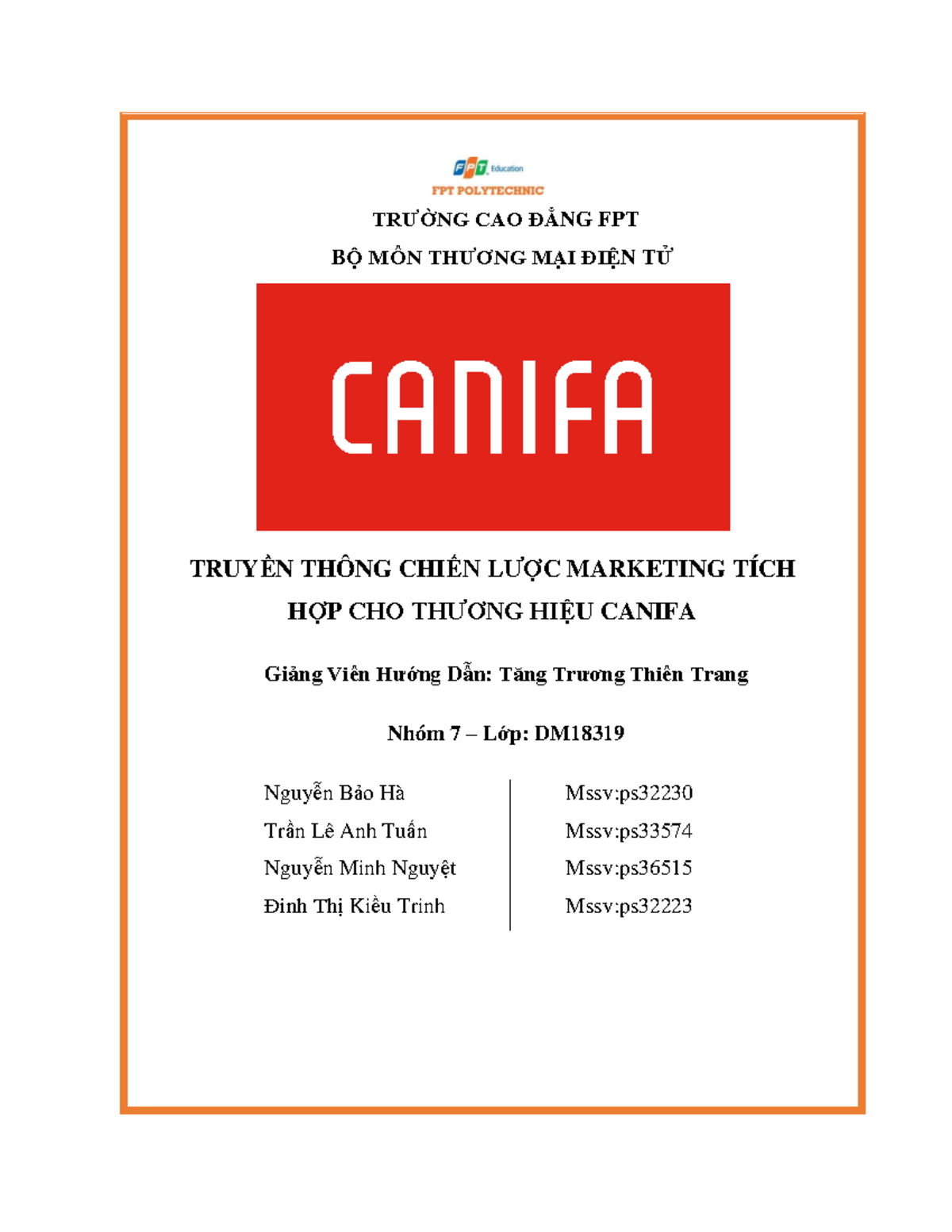 ASM IMC Nhóm 7 DM18319 - imc - TRƯỜNG CAO ĐẲNG FPT BỘ MÔN THƯƠNG MẠI ...