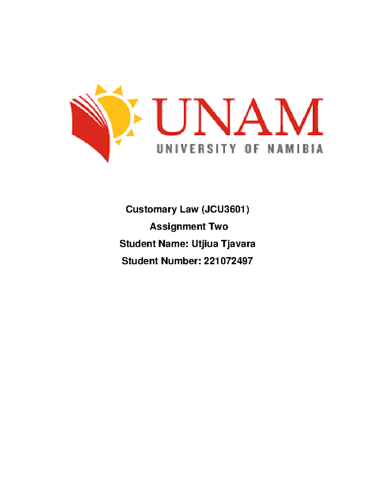 Customary Law assignment 2 - Customary Law (JCU3601) Assignment Two ...