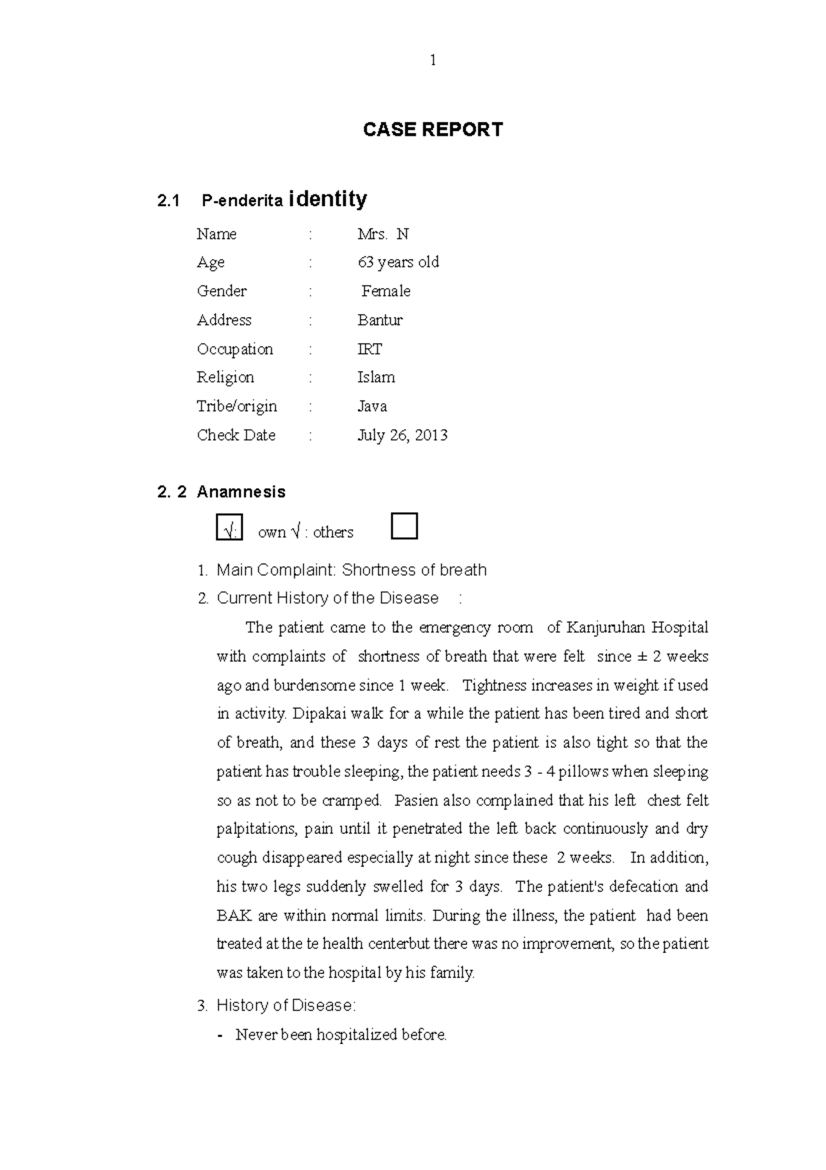 Case Report Congestive Heart Failure - CASE REPORT 2 P-enderita identity Name : Mrs. N Age : 63 ...