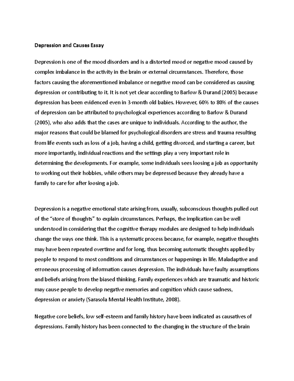 Assignment 3 - Depression and Causes Essay Depression is one of the ...