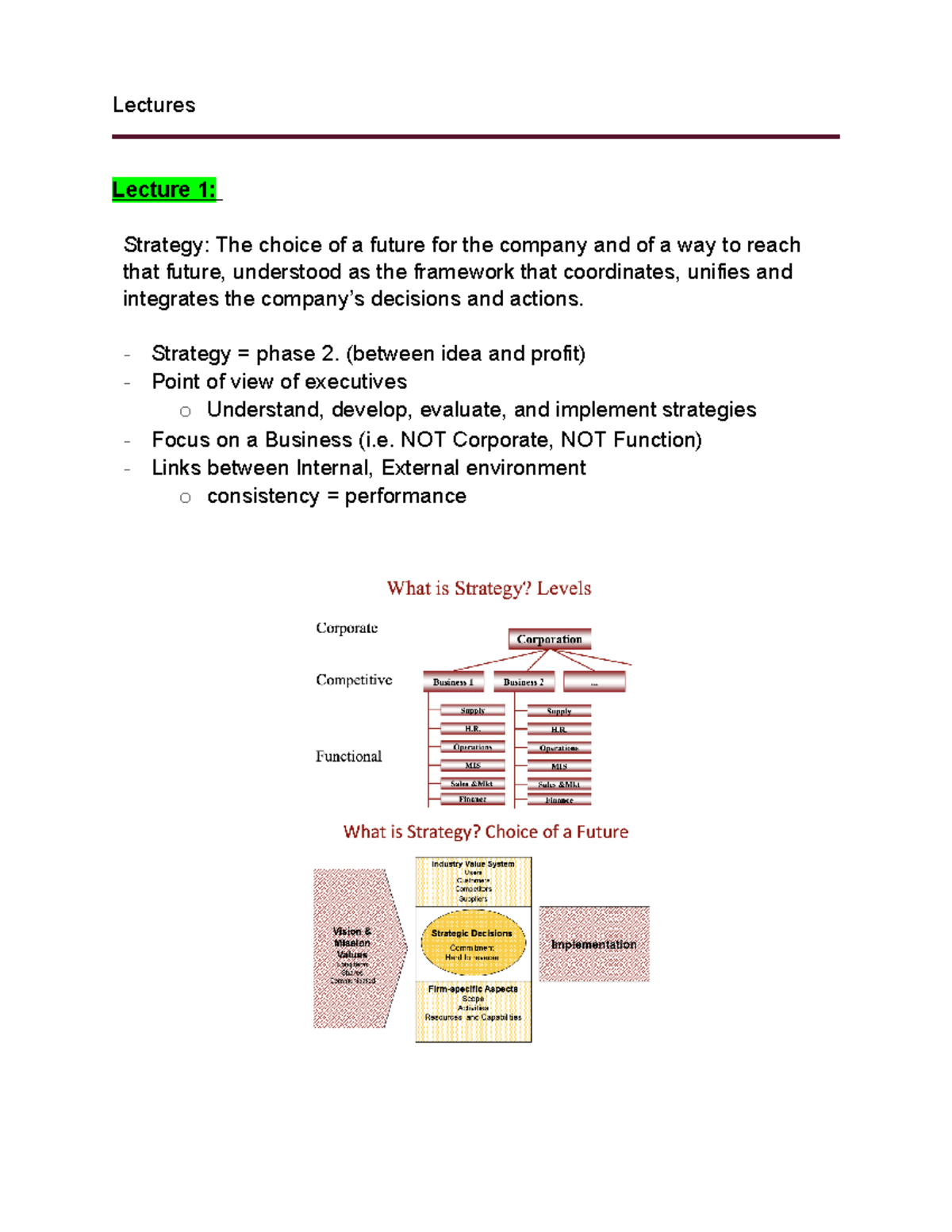 Lectures - Lectures Lecture 1: Strategy: The choice of a future for the ...