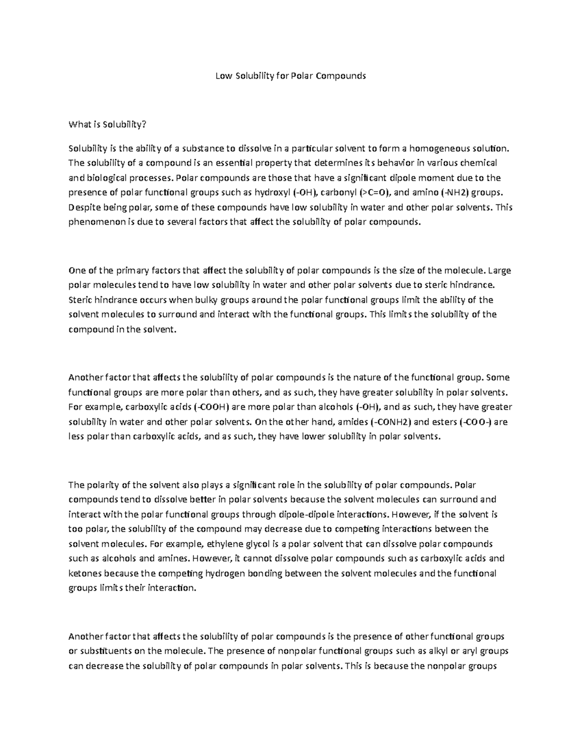 Low Solubility for Polar Compounds - The solubility of a compound is an ...