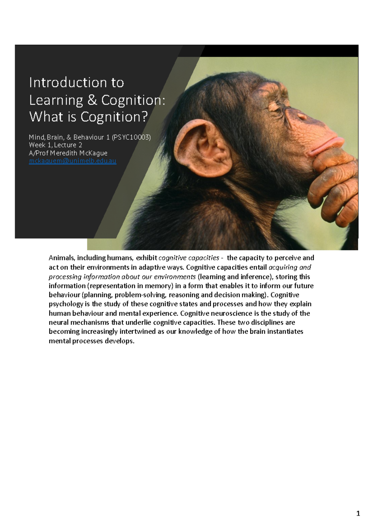 Intro to Learning and Cognition Week 1 Lecture 2 2023 - Animals, including humans, exhibit ...