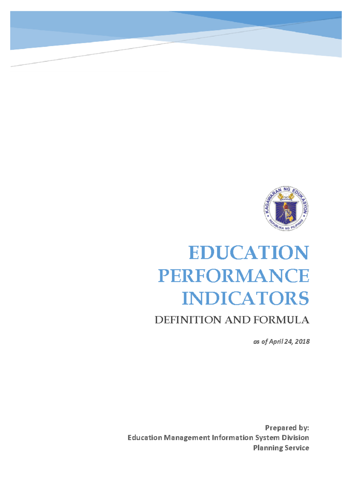 Performance Indicators Definition Formula as of April 24 2018 ...