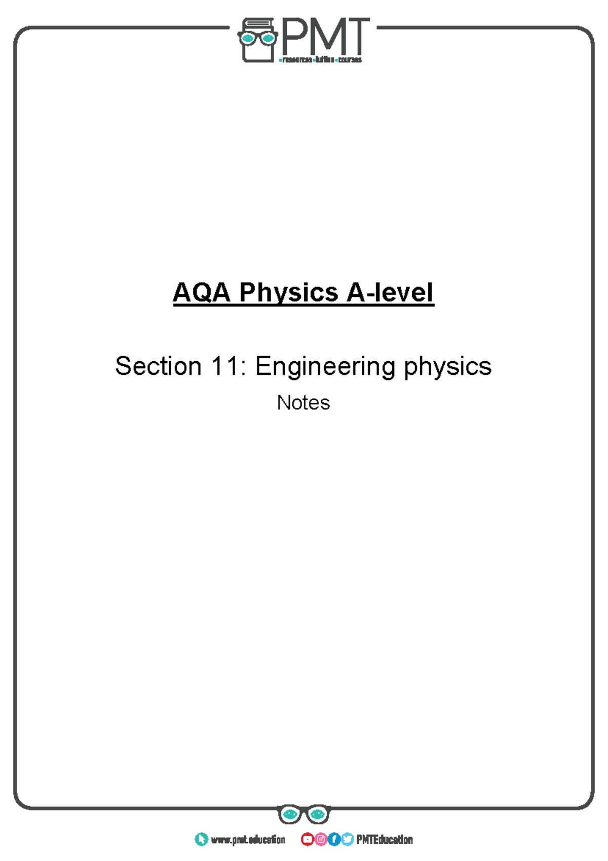 Detailed Notes - Section 11 Engineering Physics - AQA Physics A-level ...