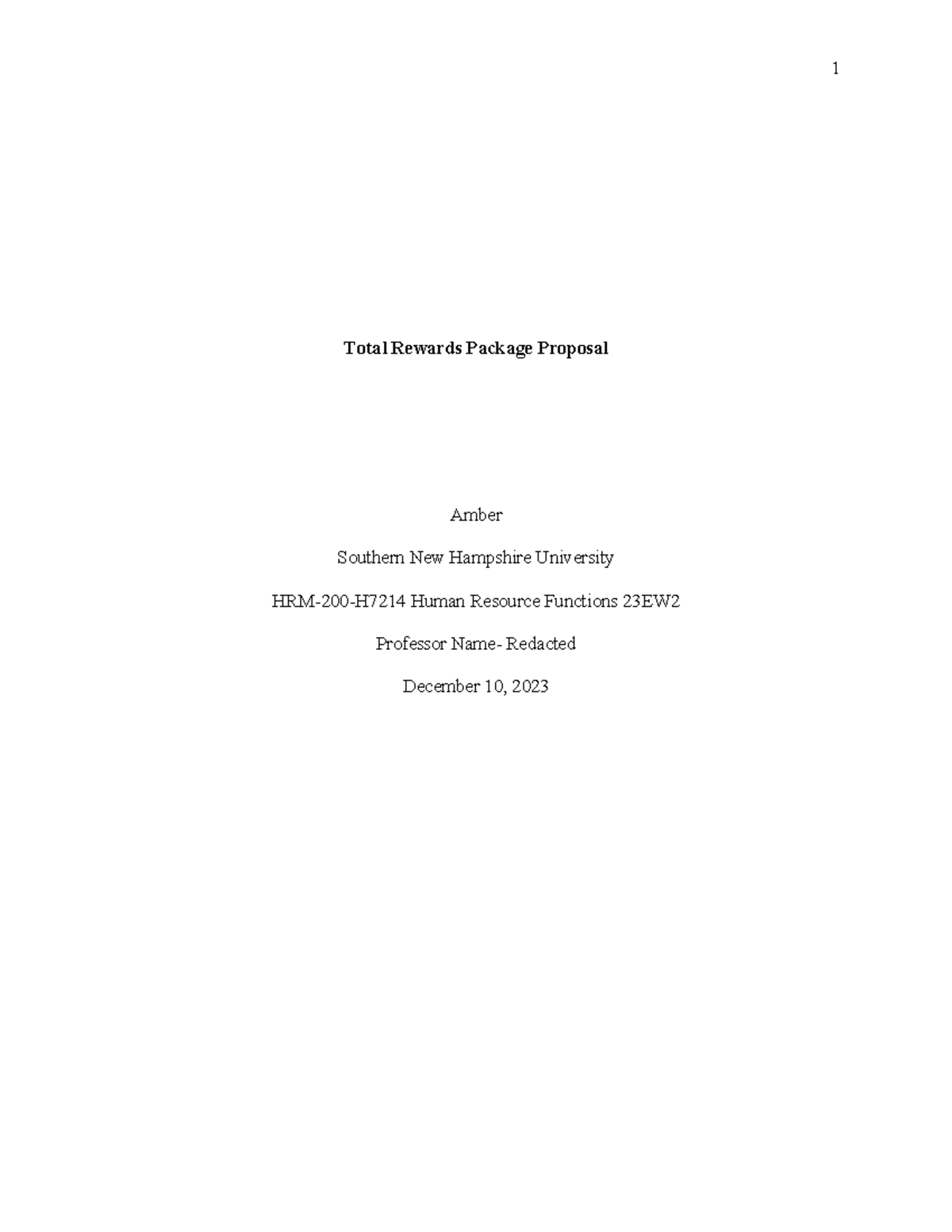 HRM 200 Project Two - Grade- A - Total Rewards Package Proposal Amber ...