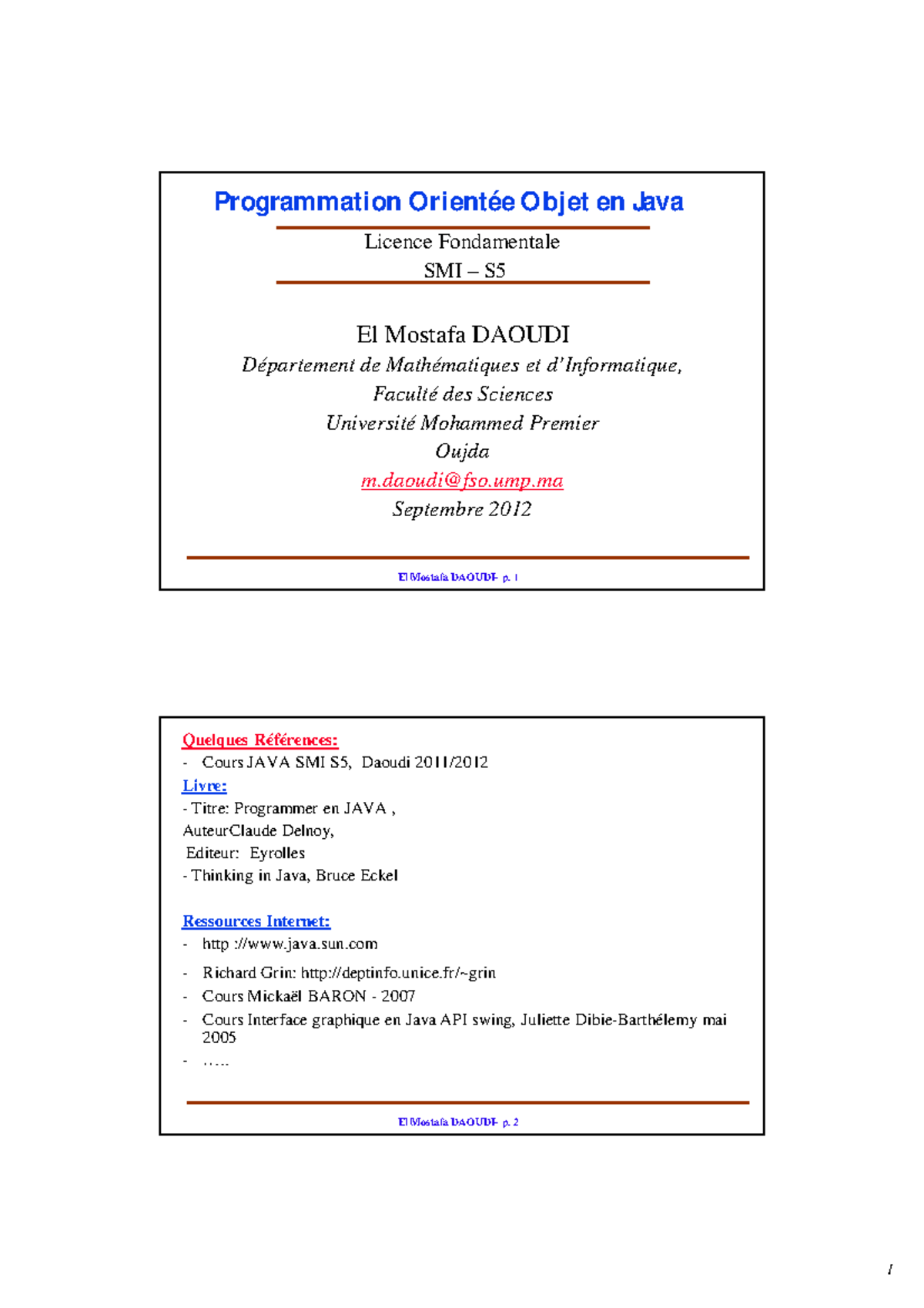 Programmation Orientee Objet En Java 1 El Mostafa Daoudi P 1 Programmation Orientée Objet En