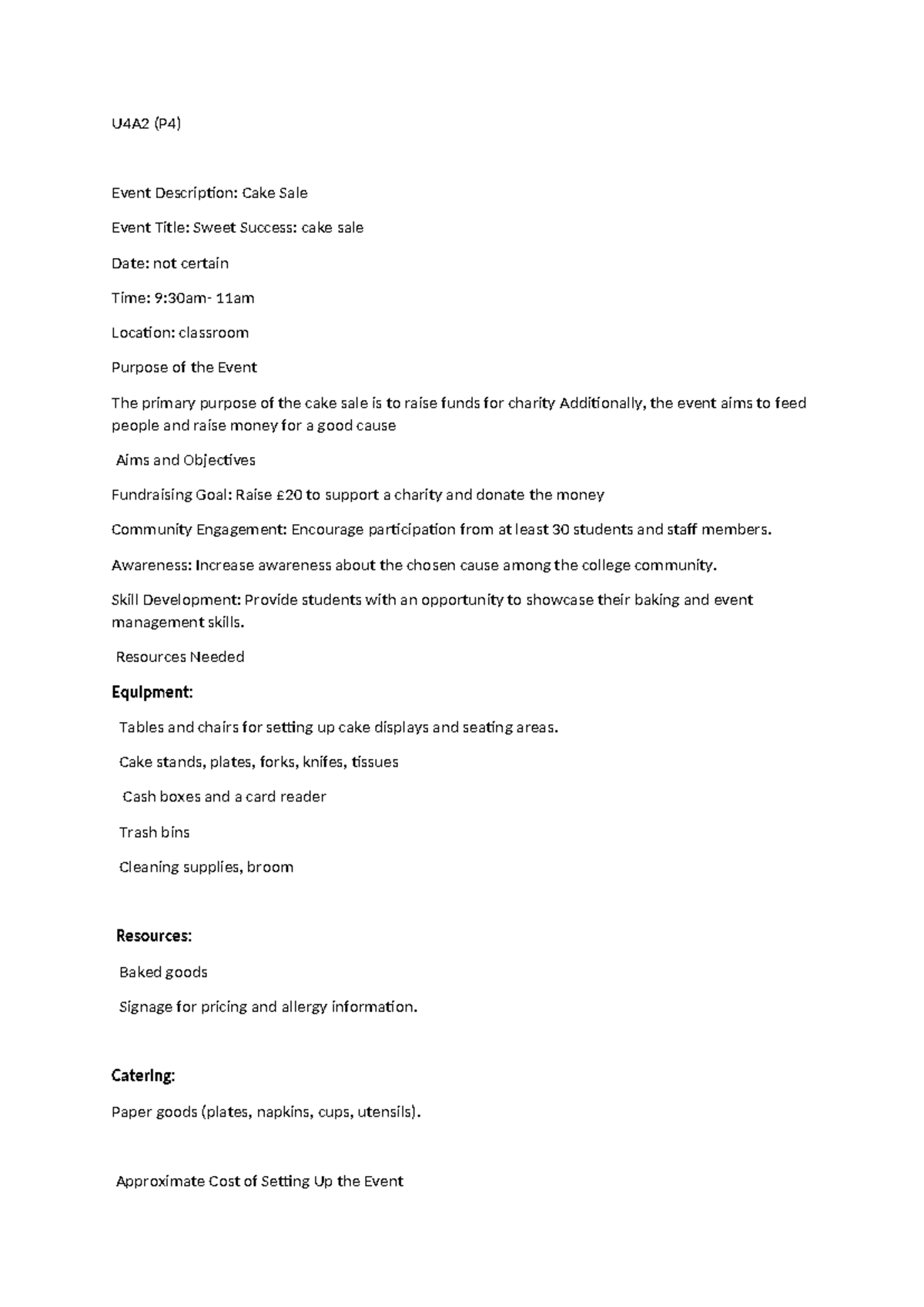 U4A2 P4 template assignment 12 - U4A2 (P4) Event Description: Cake Sale ...