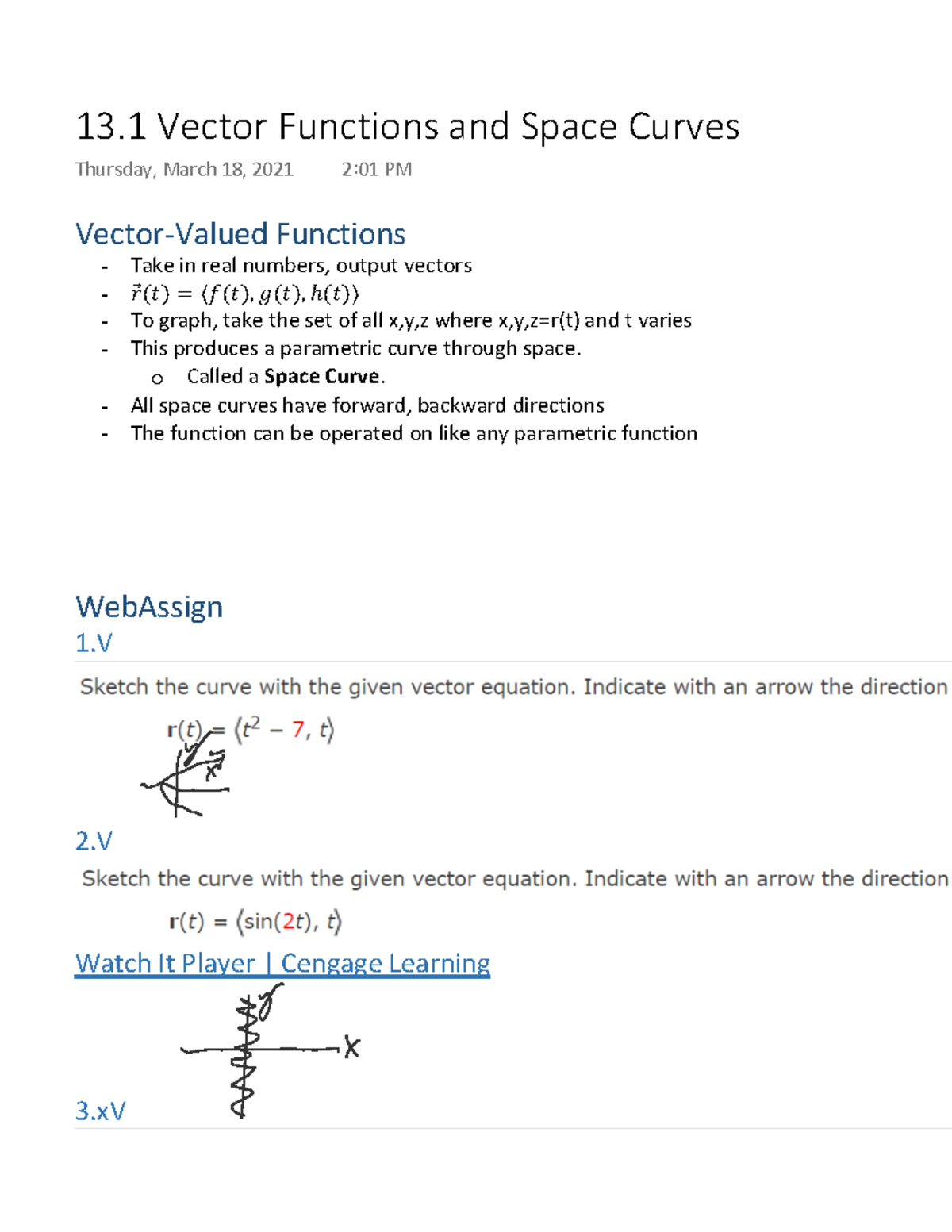 13.1 Vector Functions and Space Curves - Vector-Valued Functions Take in real numbers, output ...