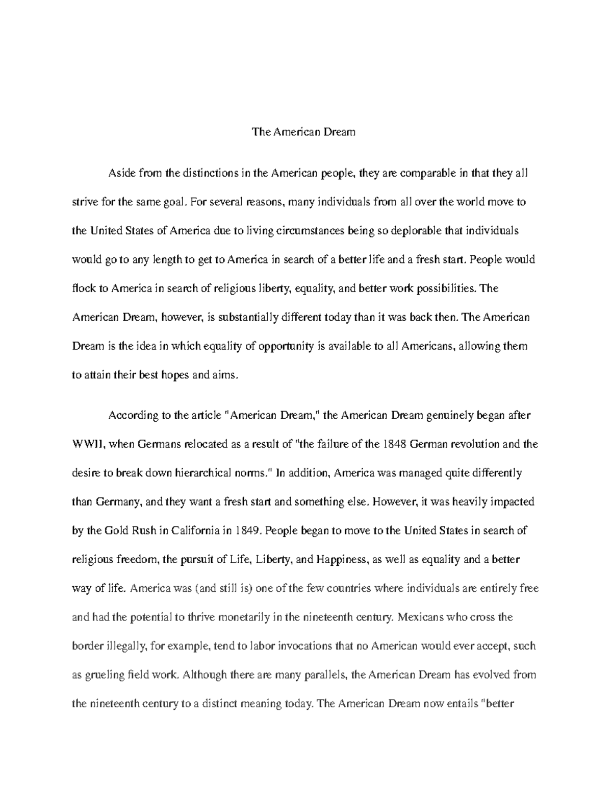 American Dream Essay-2 - The American Dream Aside from the distinctions ...