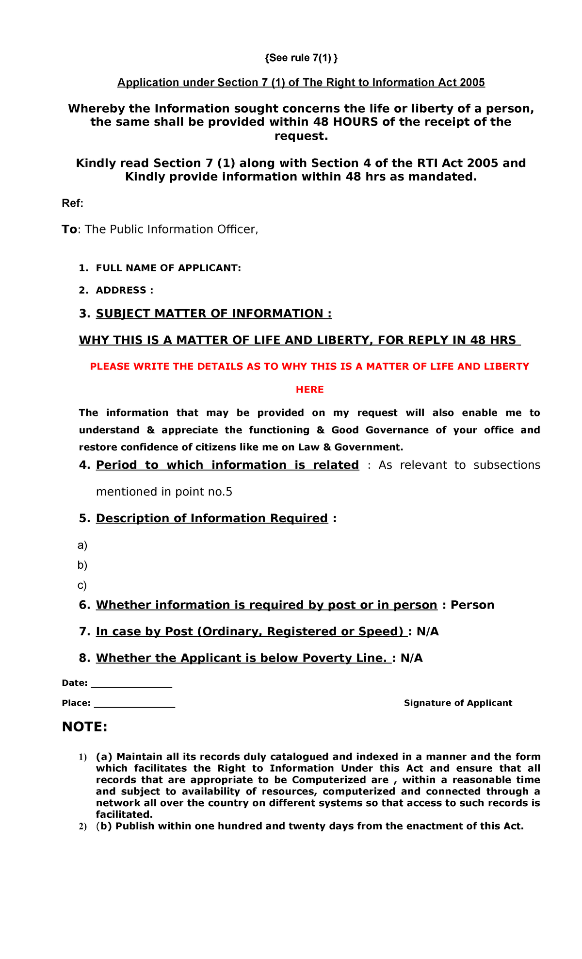 48 hrs rti format - rti aplication - {See rule 7(1) } Application under Section 7 (1) of The ...