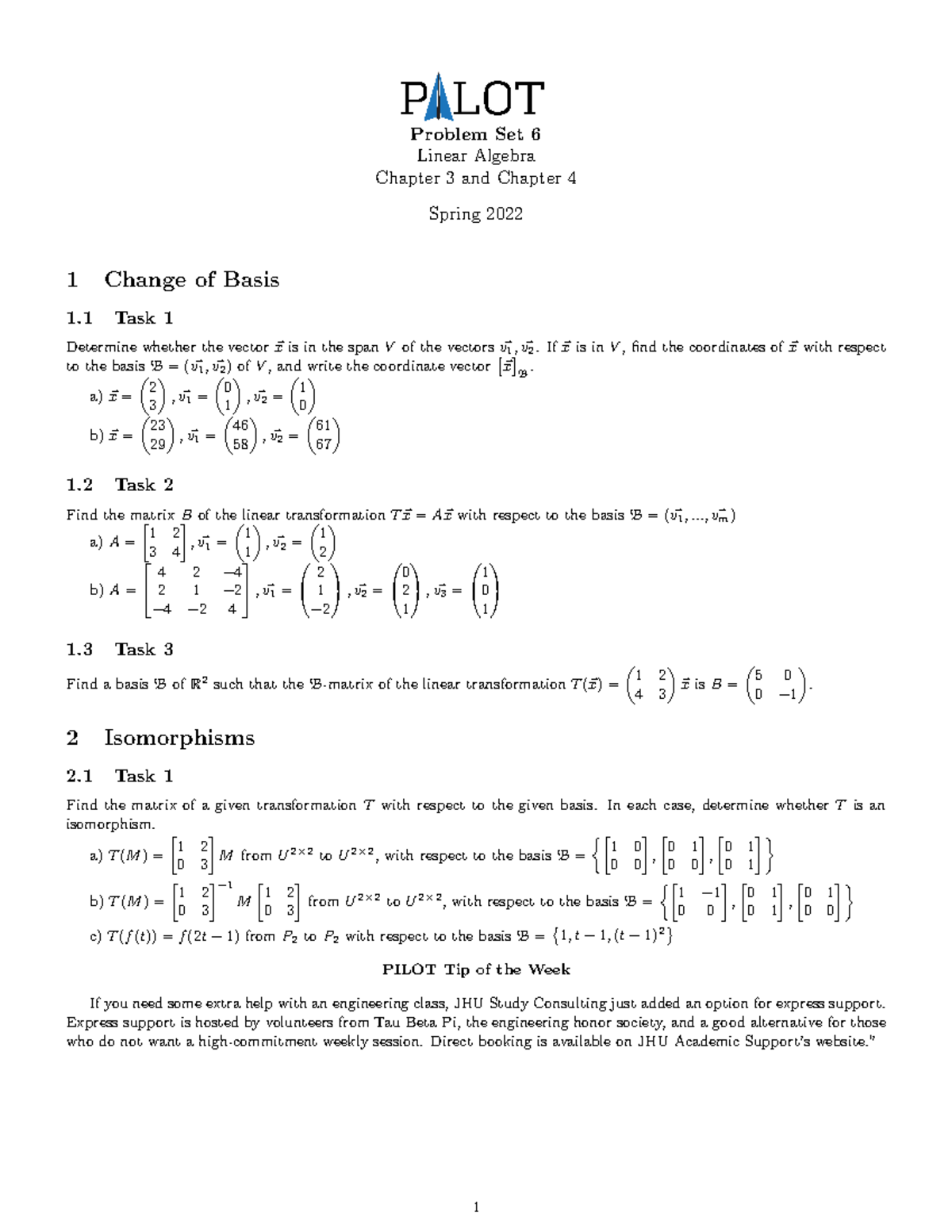 Pilot Problem Set # 6 - Problem Set 6 Linear Algebra Chapter 3 and Chapter 4 Spring 2022 1 ...