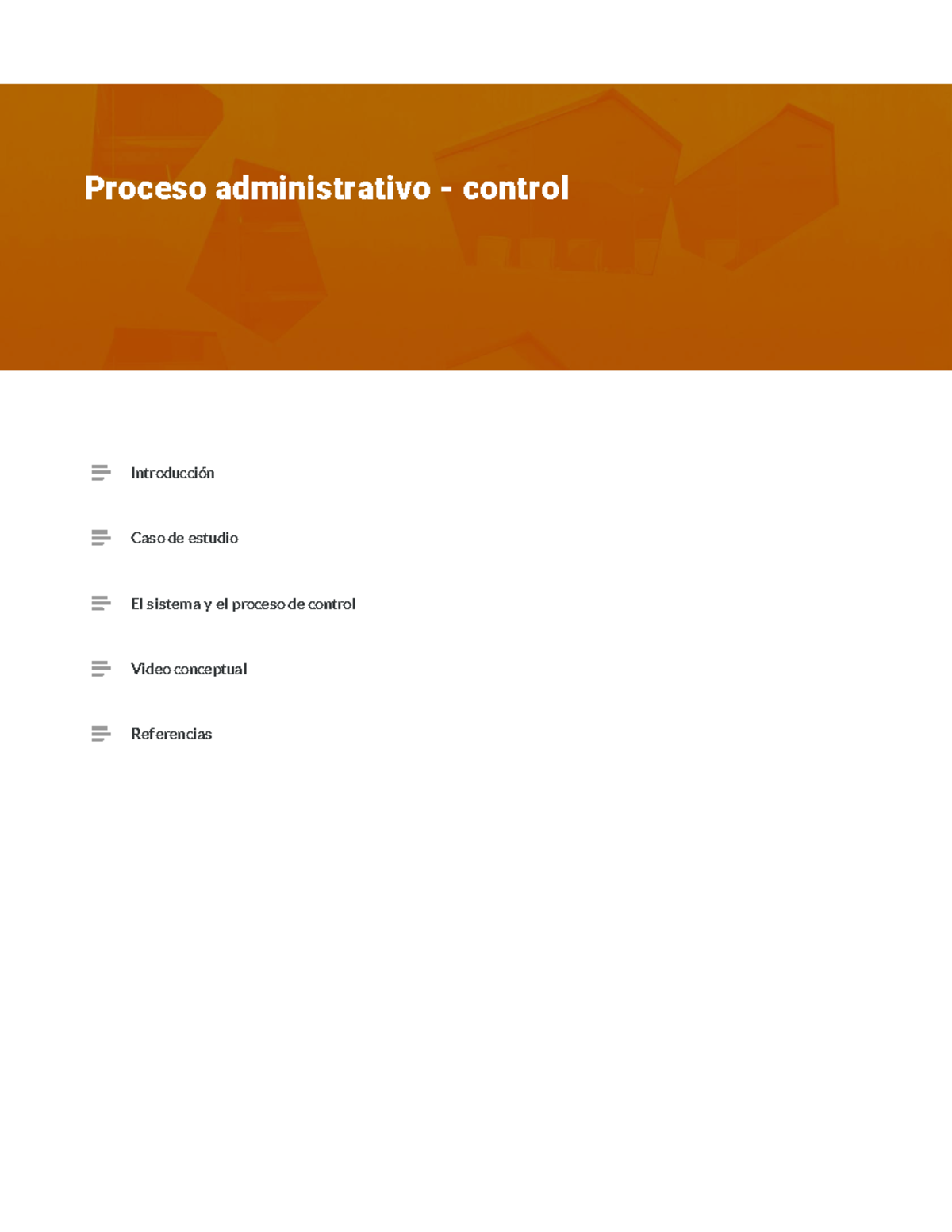 Modulo 3 - Introducción Caso de estudio El sistema y el proceso de control Video conceptual ...
