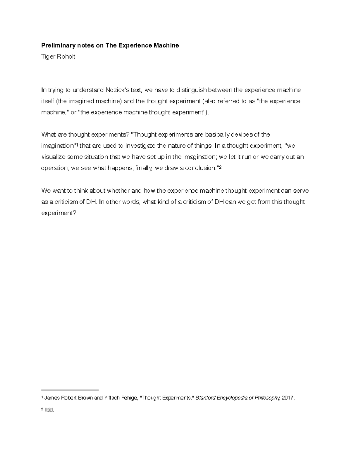 I. Roholt on Experience Machine - Preliminary notes on The Experience ...