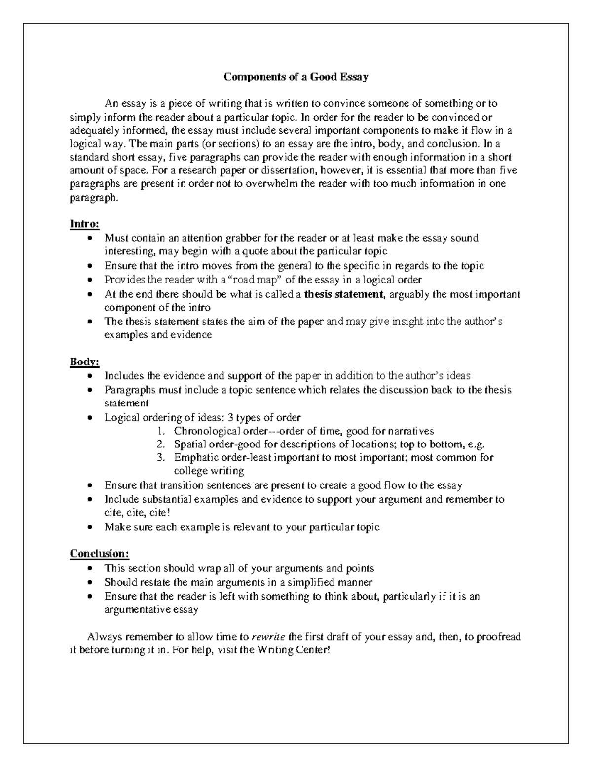 Parts - Components of a Good Essay An essay is a piece of writing that ...