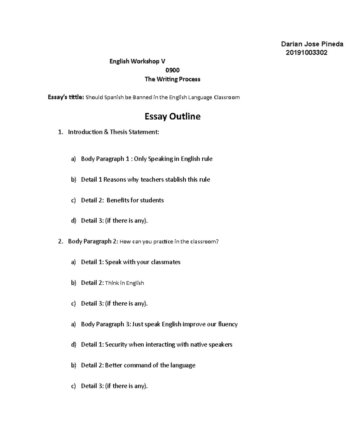 Outline for Persuasive Essay - Darian Jose Pineda 20191003302 English ...