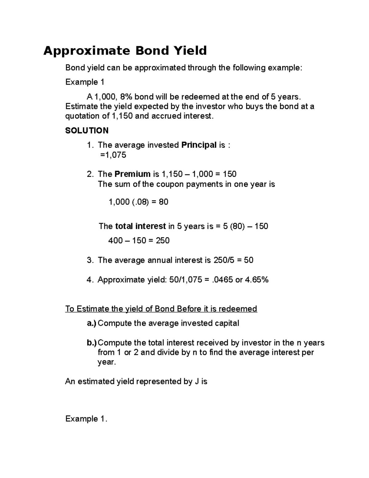 Approximate Bond Yield - Approximate Bond Yield Bond yield can be ...