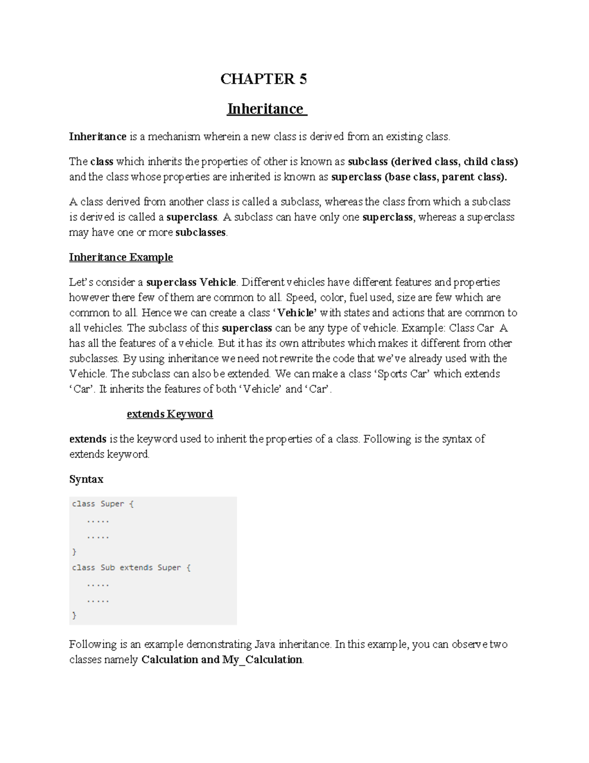 Chapter 5 Inheritanceritance - CHAPTER 5 Inheritance Inheritance is a mechanism wherein a new ...