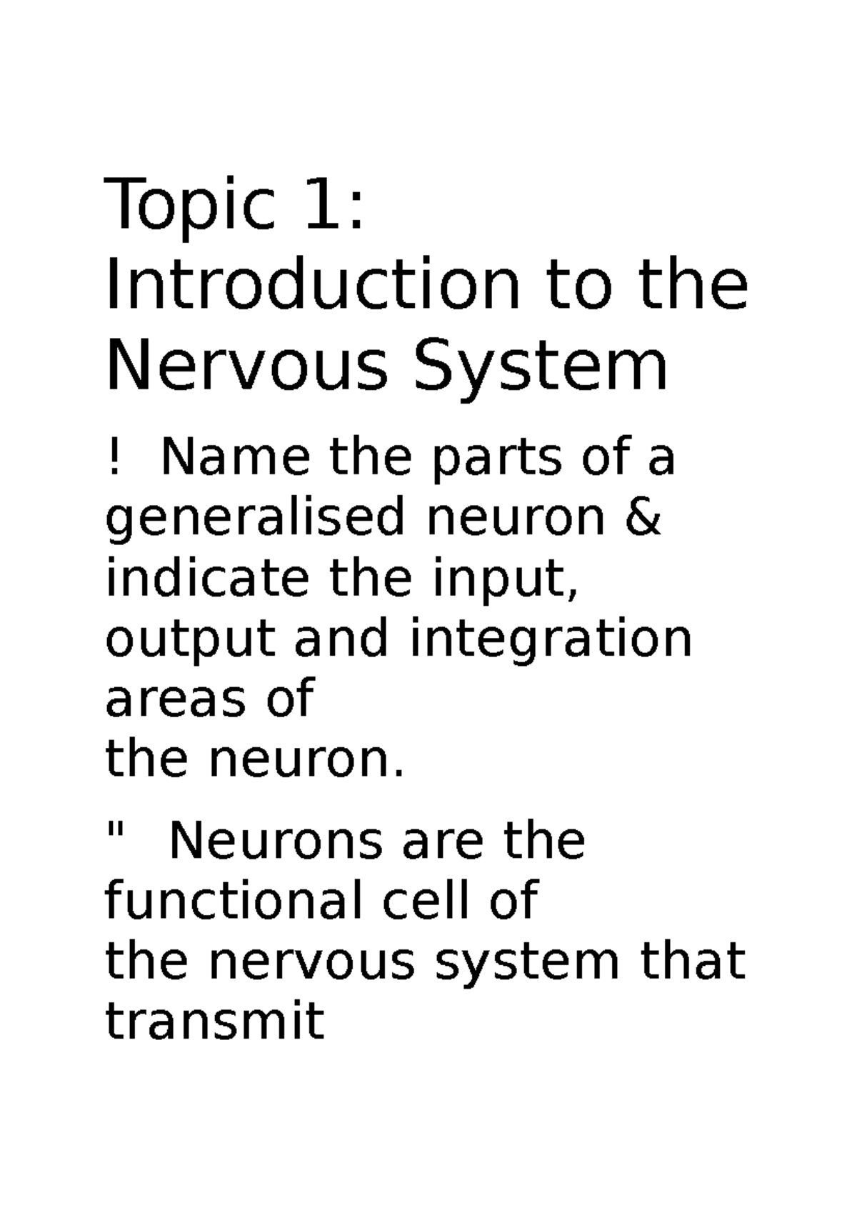 Hubs1416 notes - Topic 1: Introduction to the Nervous System ! Name the ...