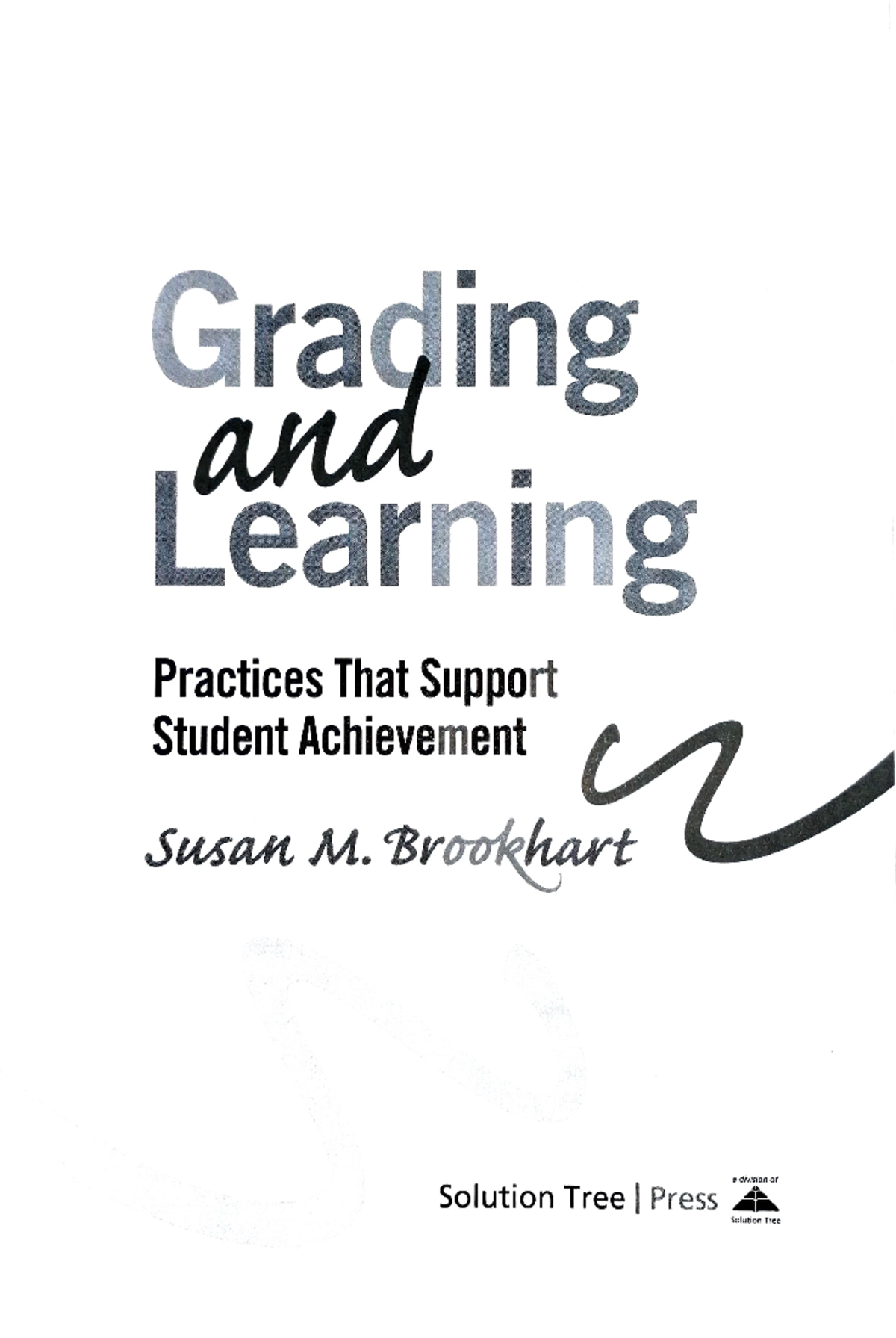 Grading and learning-Practise that support student achievement ...