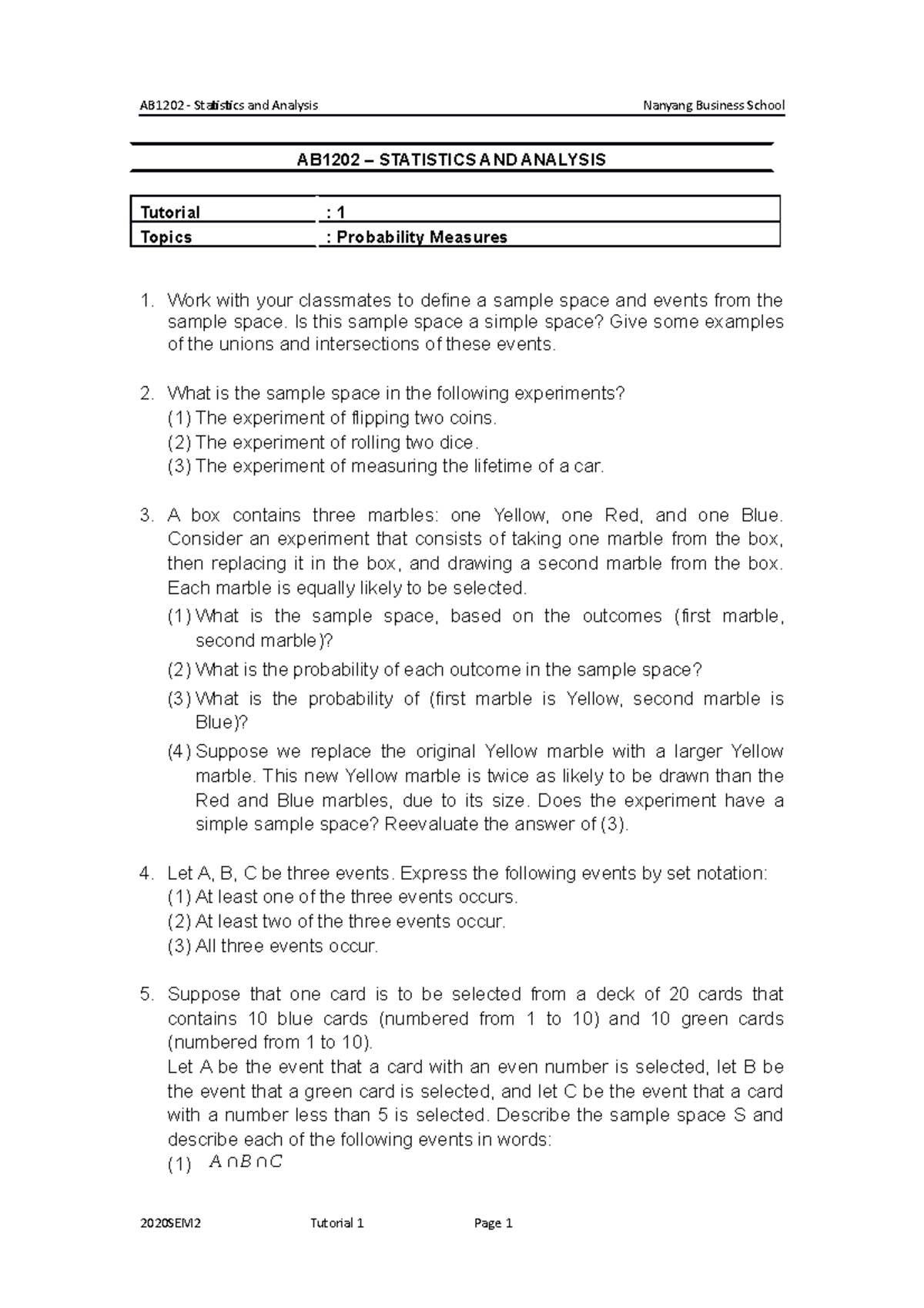 Tutorial Assignment Questions week 1 - AB1202 - Statistics and Analysis ...