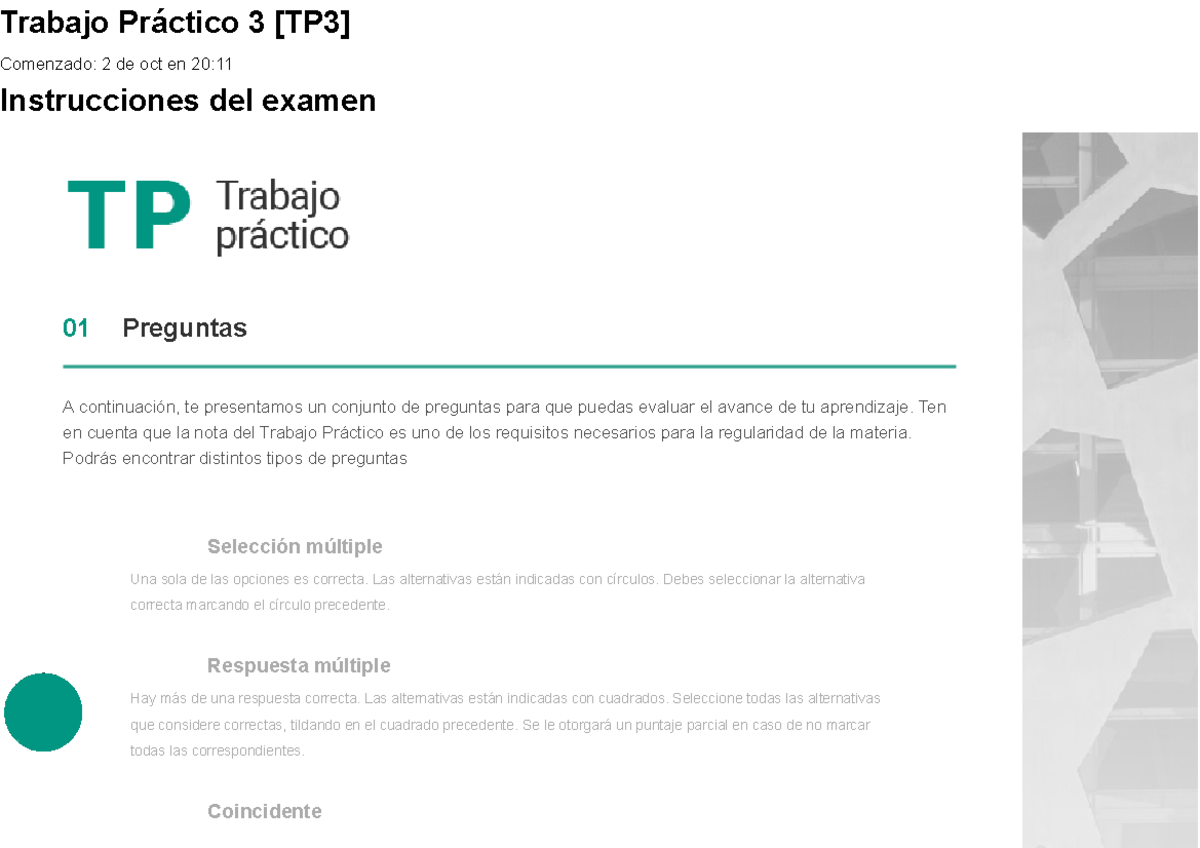 Examen Trabajo Práctico 3 [TP3] - 75% - Trabajo Práctico 3 [TP3] Comenzado: 2 de oct en 20 ...